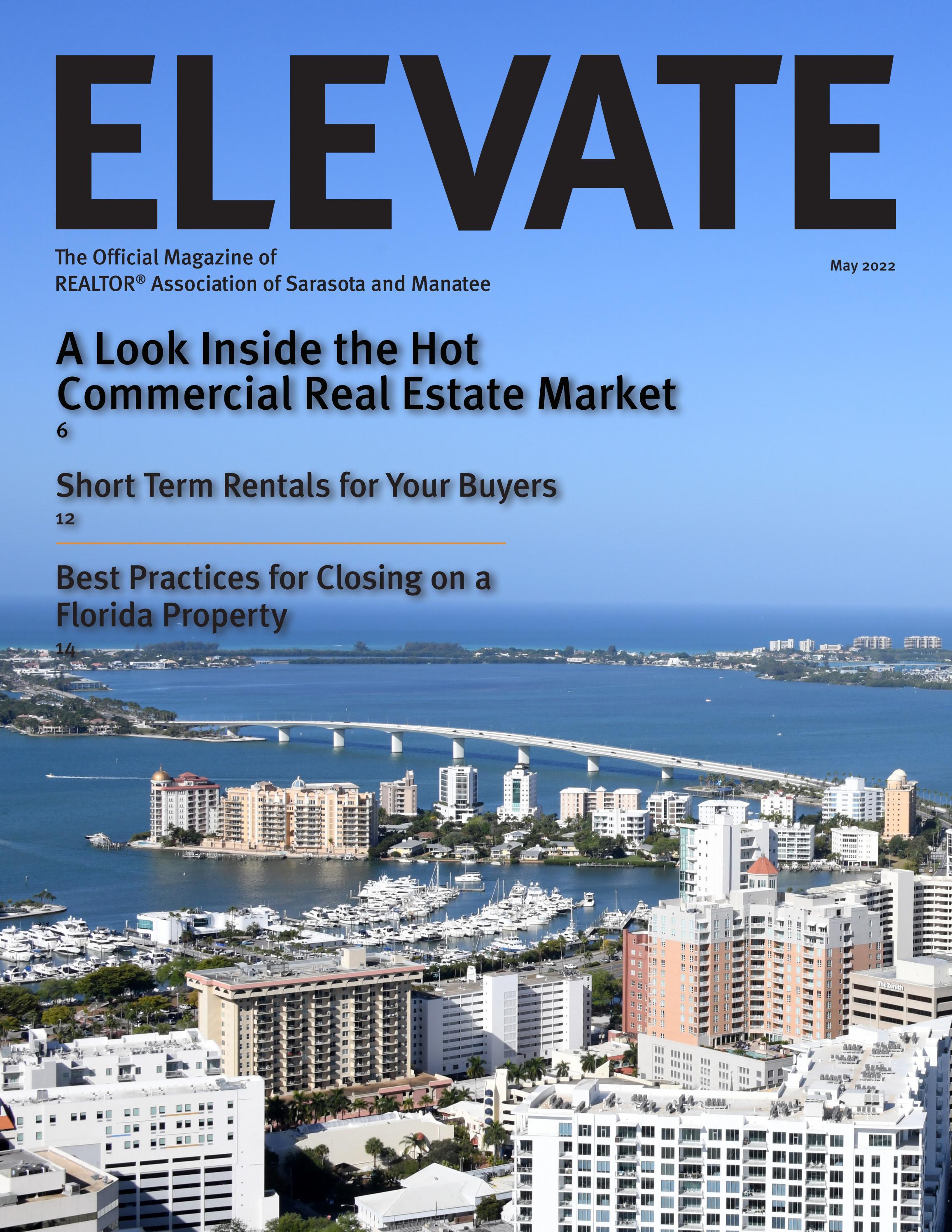 ELEVATE Magazine - RASM - May 2022 Issue by REALTOR® Association of Sarasota and Manatee - Issuu