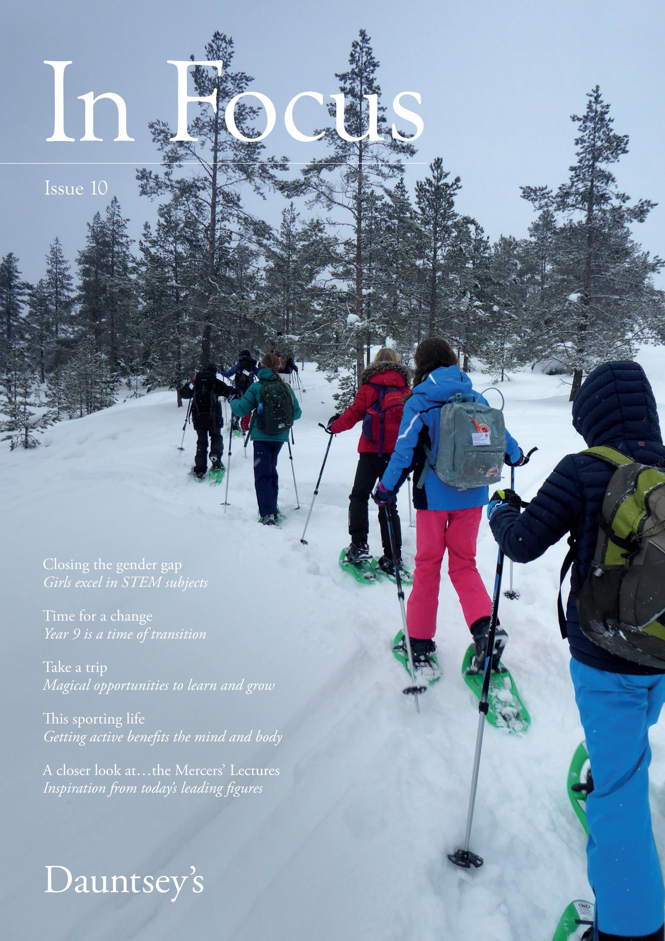 In Focus Issue 10 by Dauntsey's - Issuu