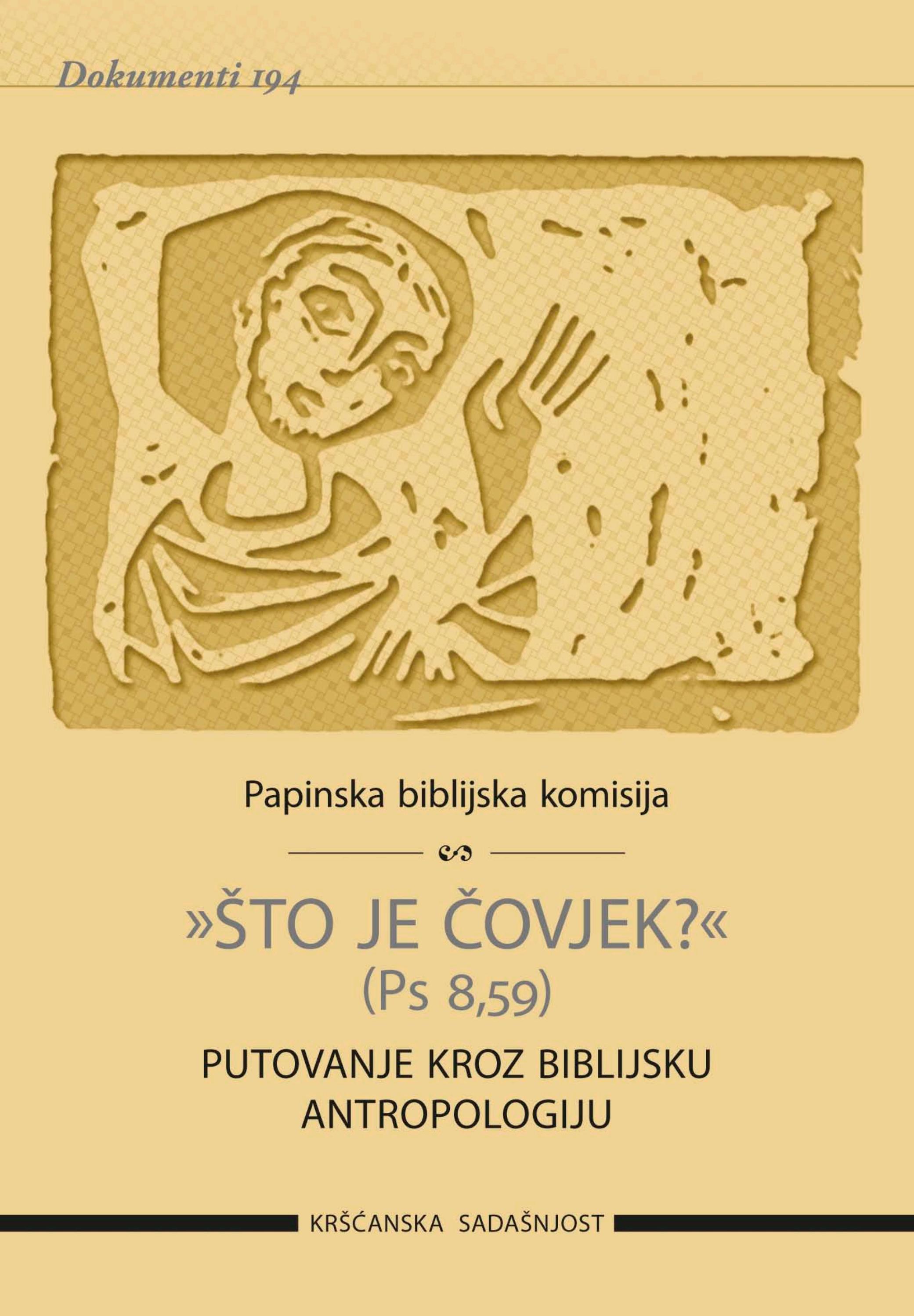 "Što je čovjek?" (Ps 8,5) (D-194) by Kršćanska sadašnjost d.o.o. - Issuu