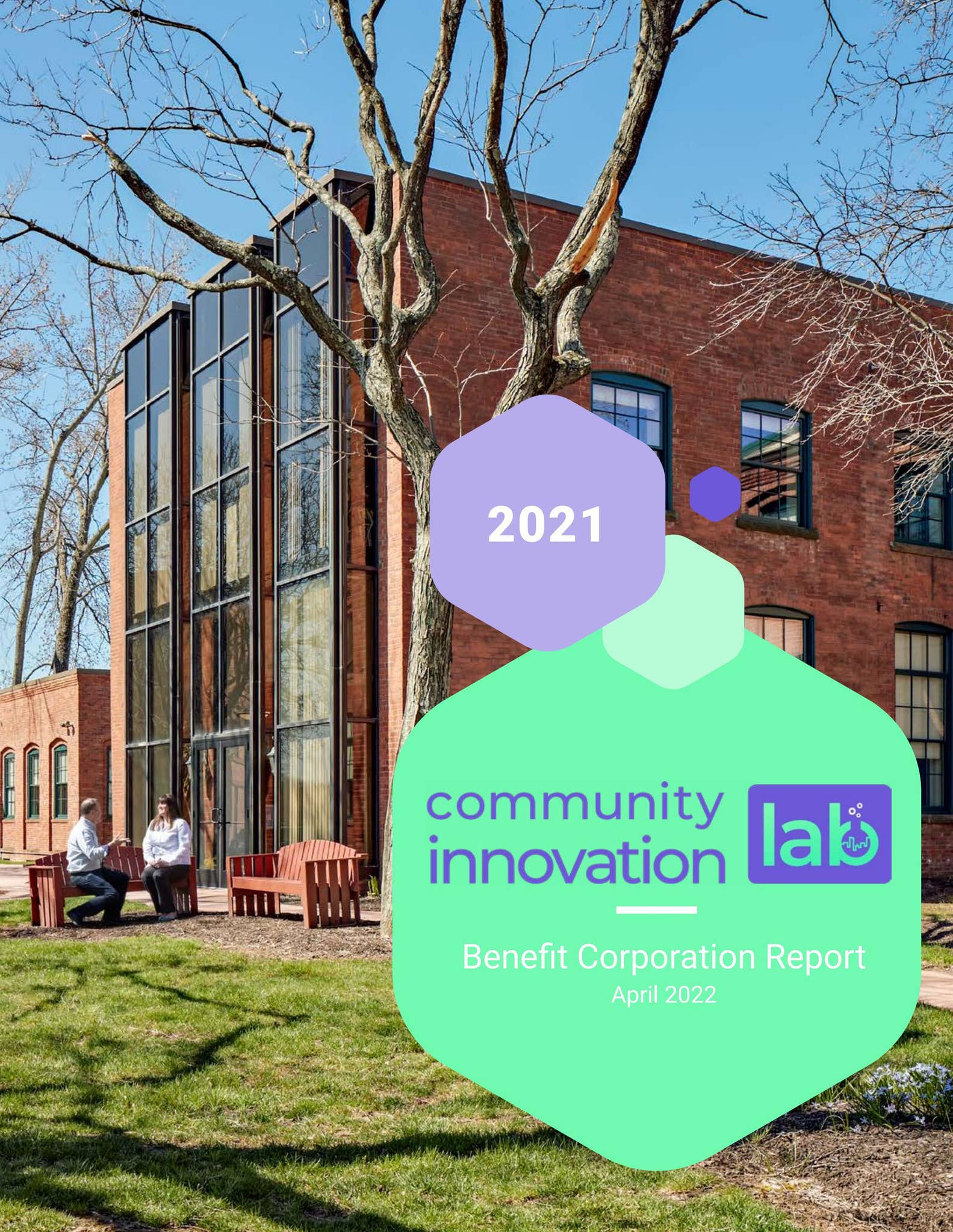 Community Innovation Lab (CIL) Benefit Corporation Report by Official ...