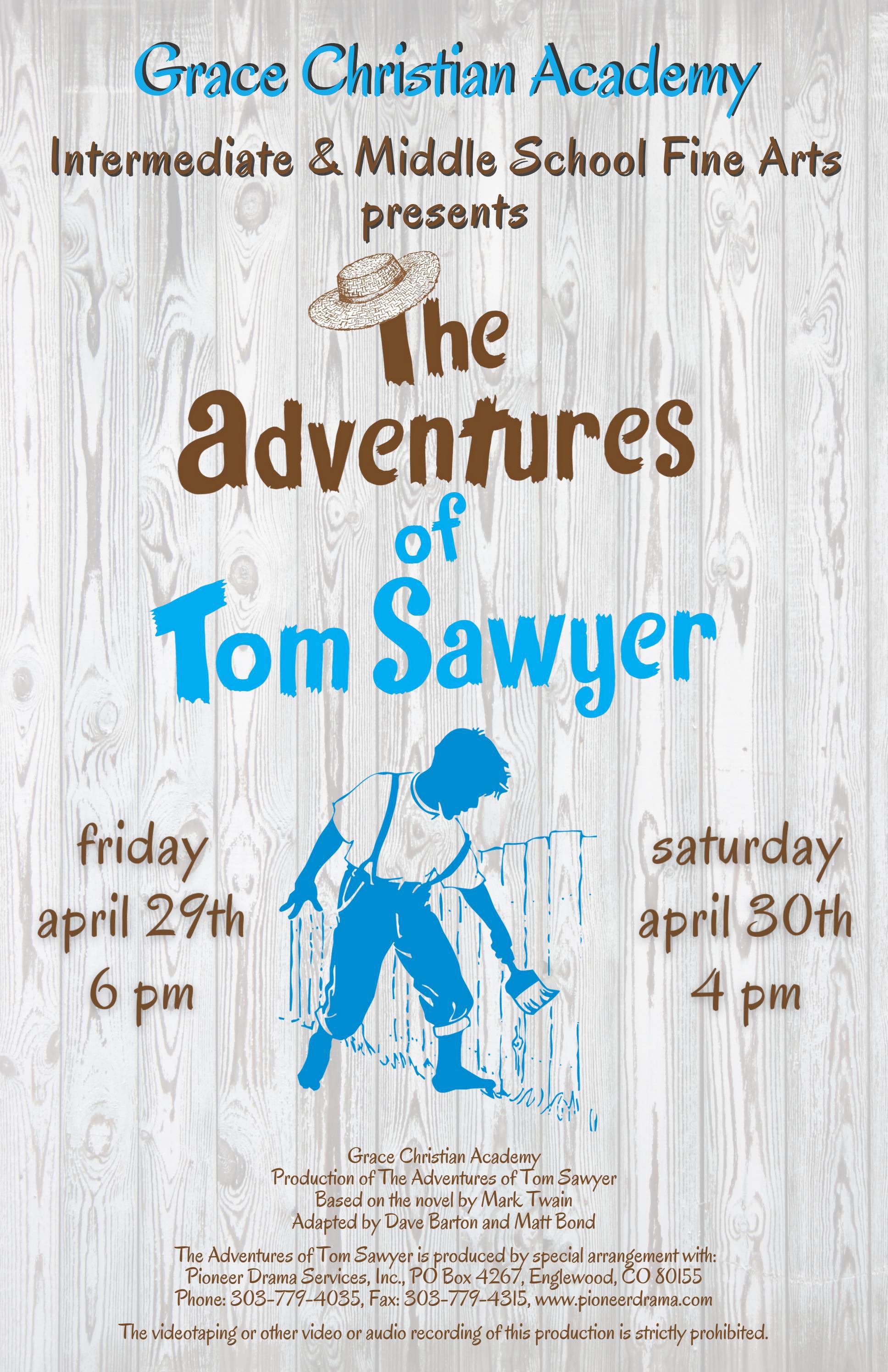 The Adventures of Tom Sawyer Program by Grace Christian Academy - Issuu