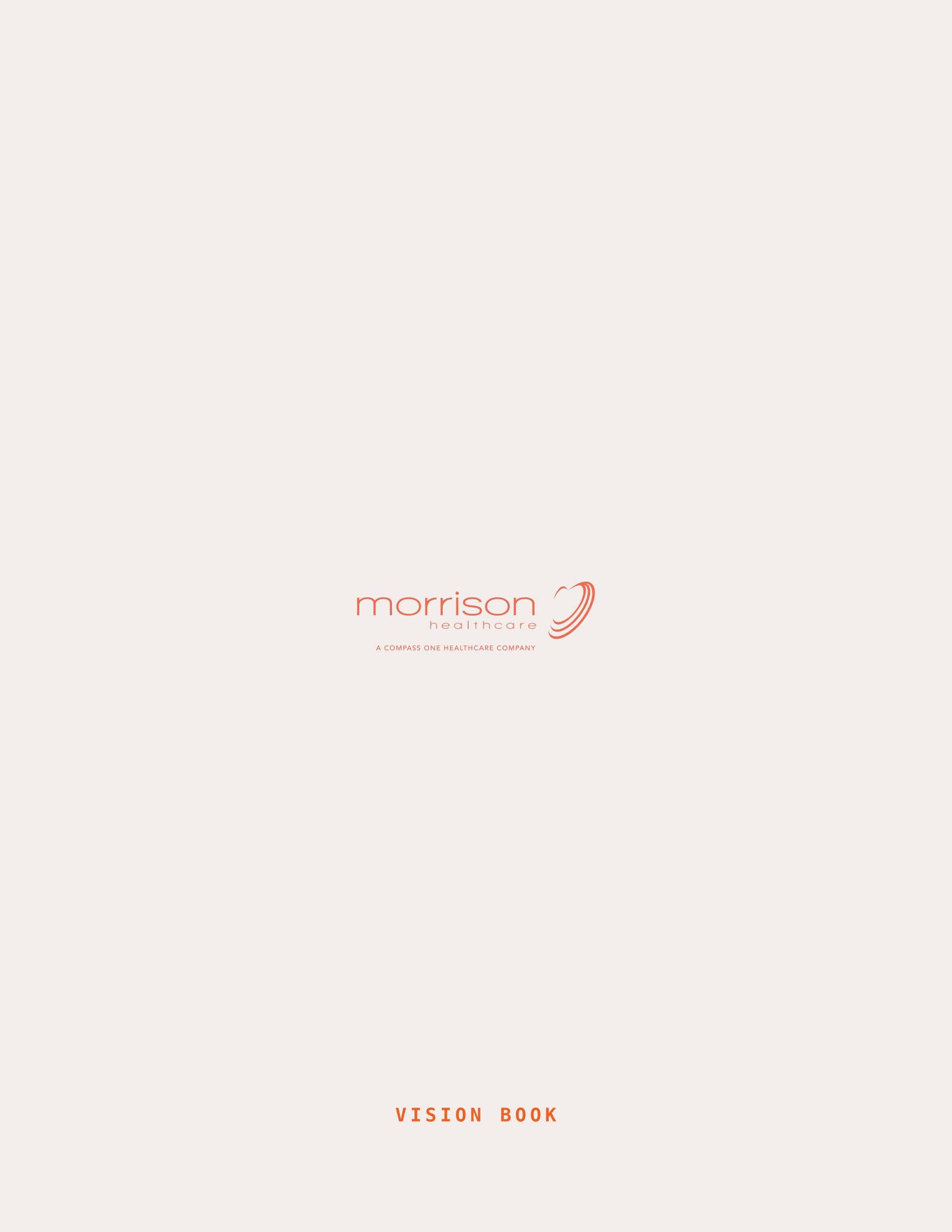 Morrison Healthcare's Vision Book by Morrison Healthcare - Issuu