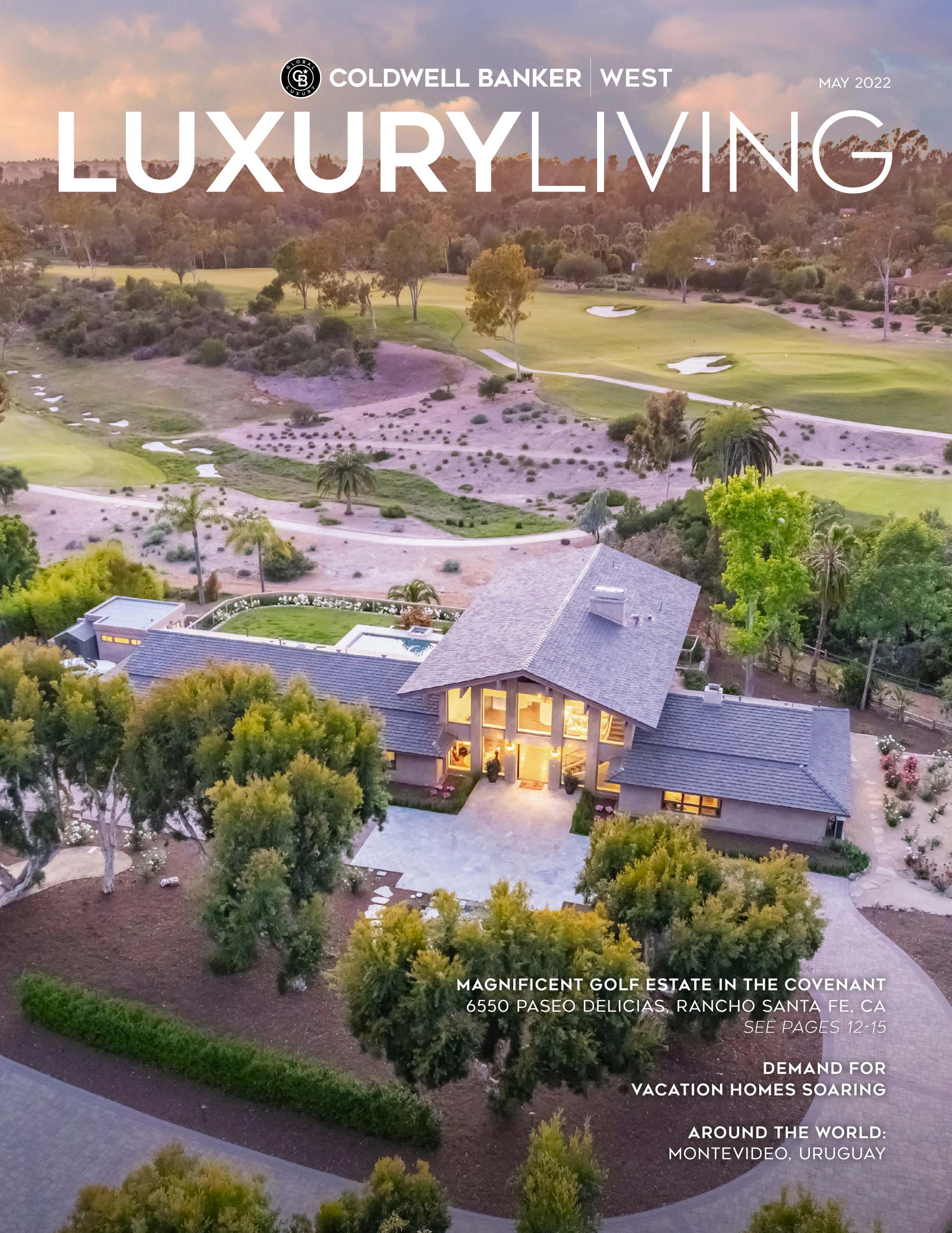 Coldwell Banker West | Luxury Living Magazine, May 2022 by Coldwell Banker West - Issuu