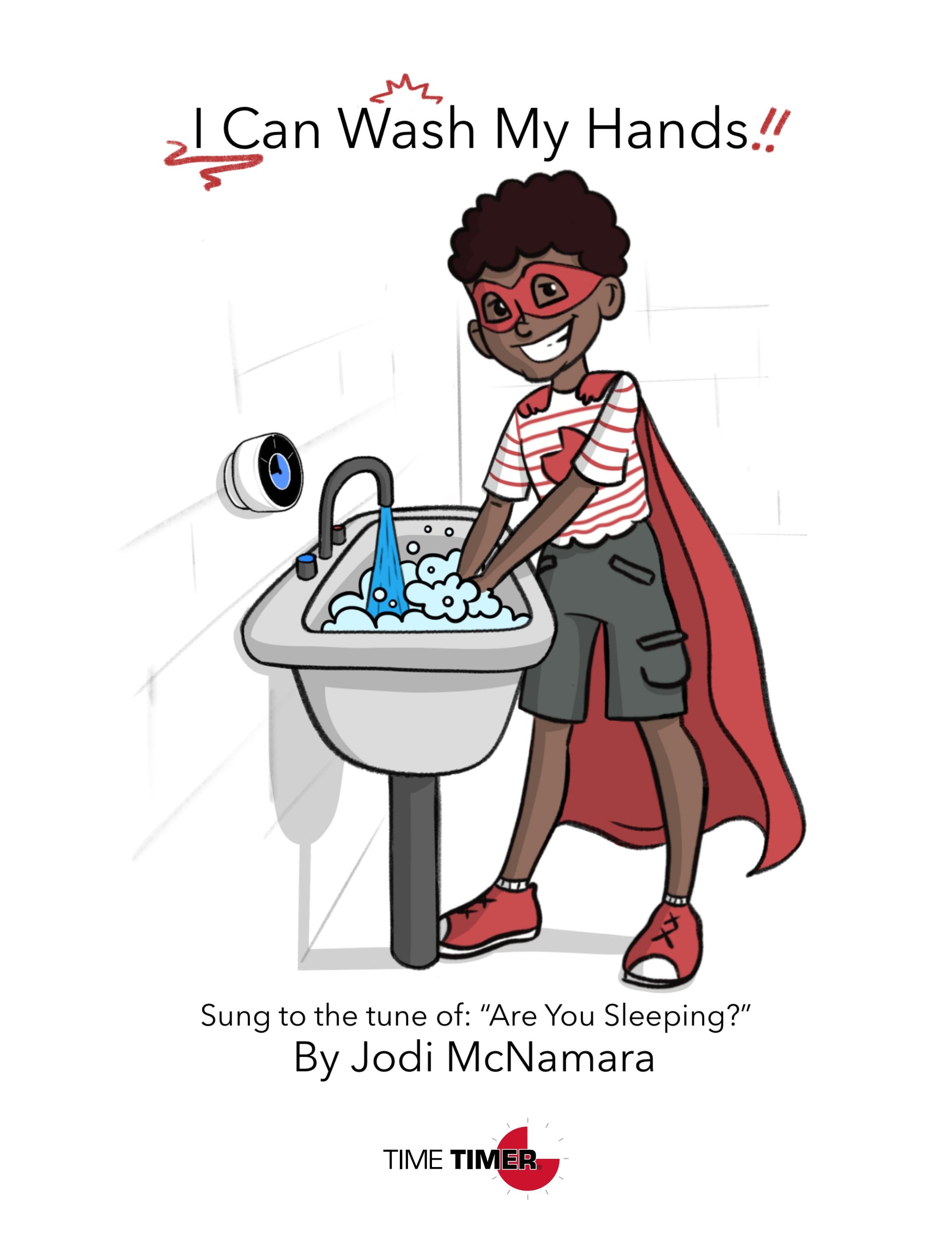 I Can Wash My Hands - Time Timer Social Story by Time Timer - Issuu