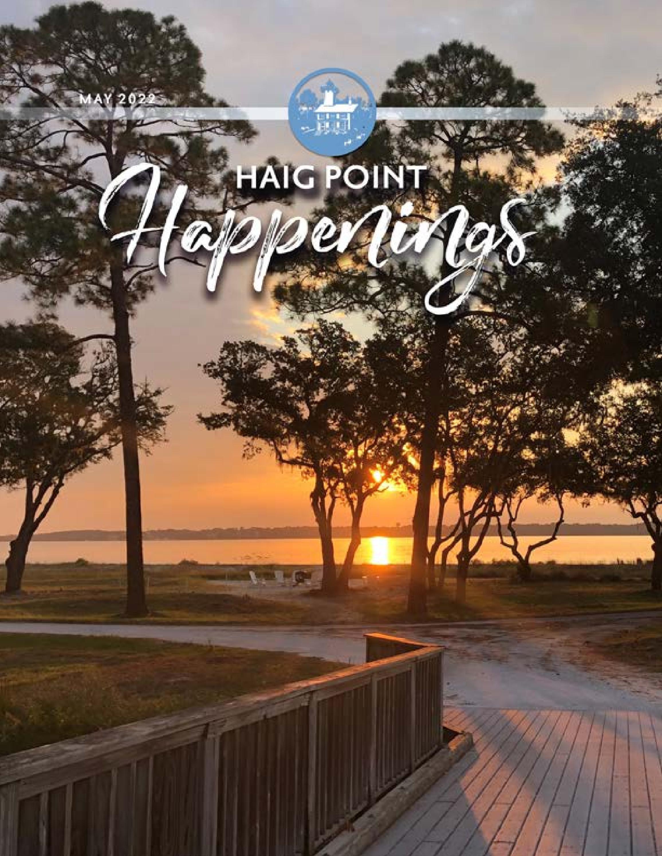 May 2022 Digital Haig Point Happenings by Haig Point Club and Community ...