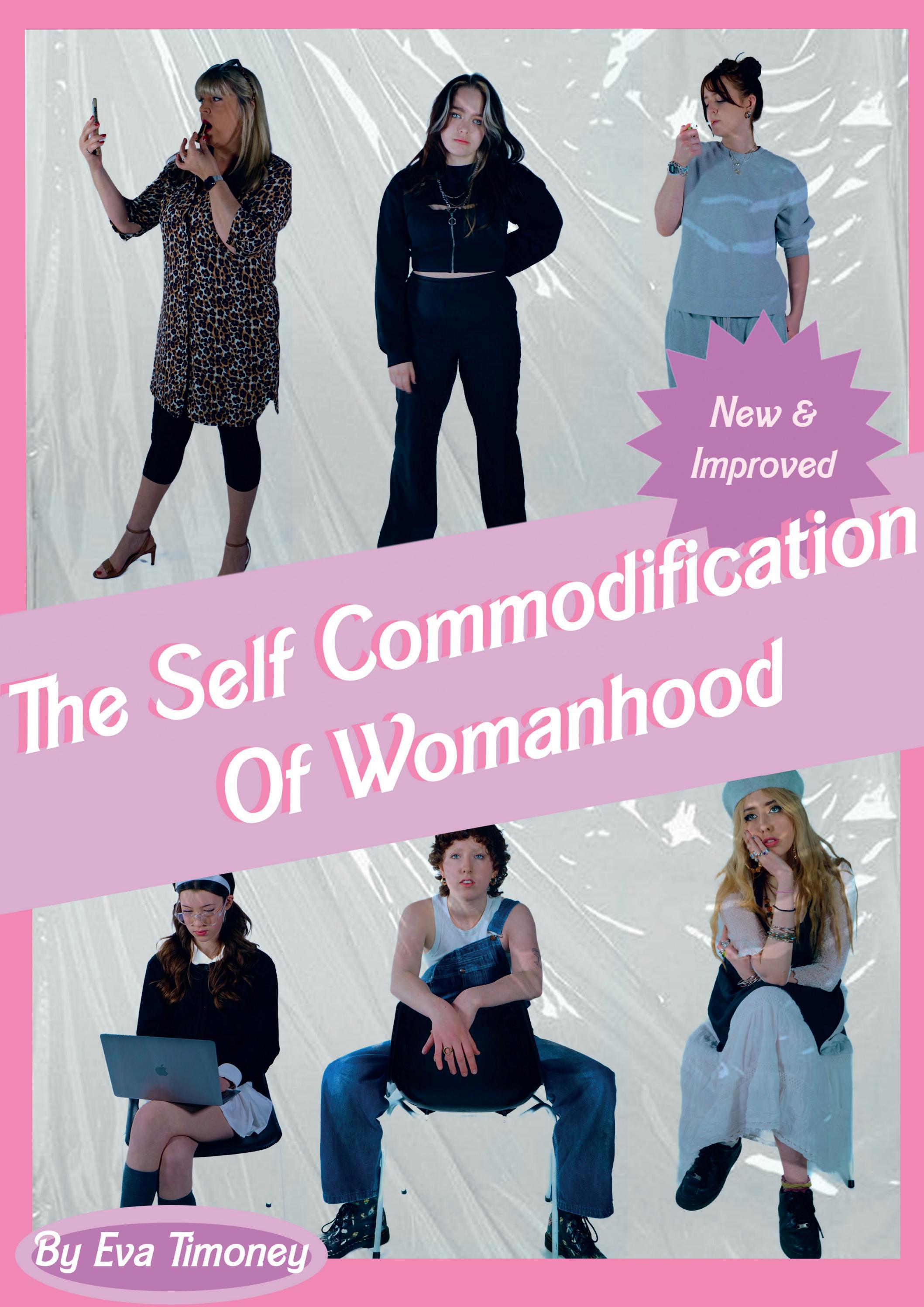 The Self Commodification Of Womanhood by evatimoney - Issuu