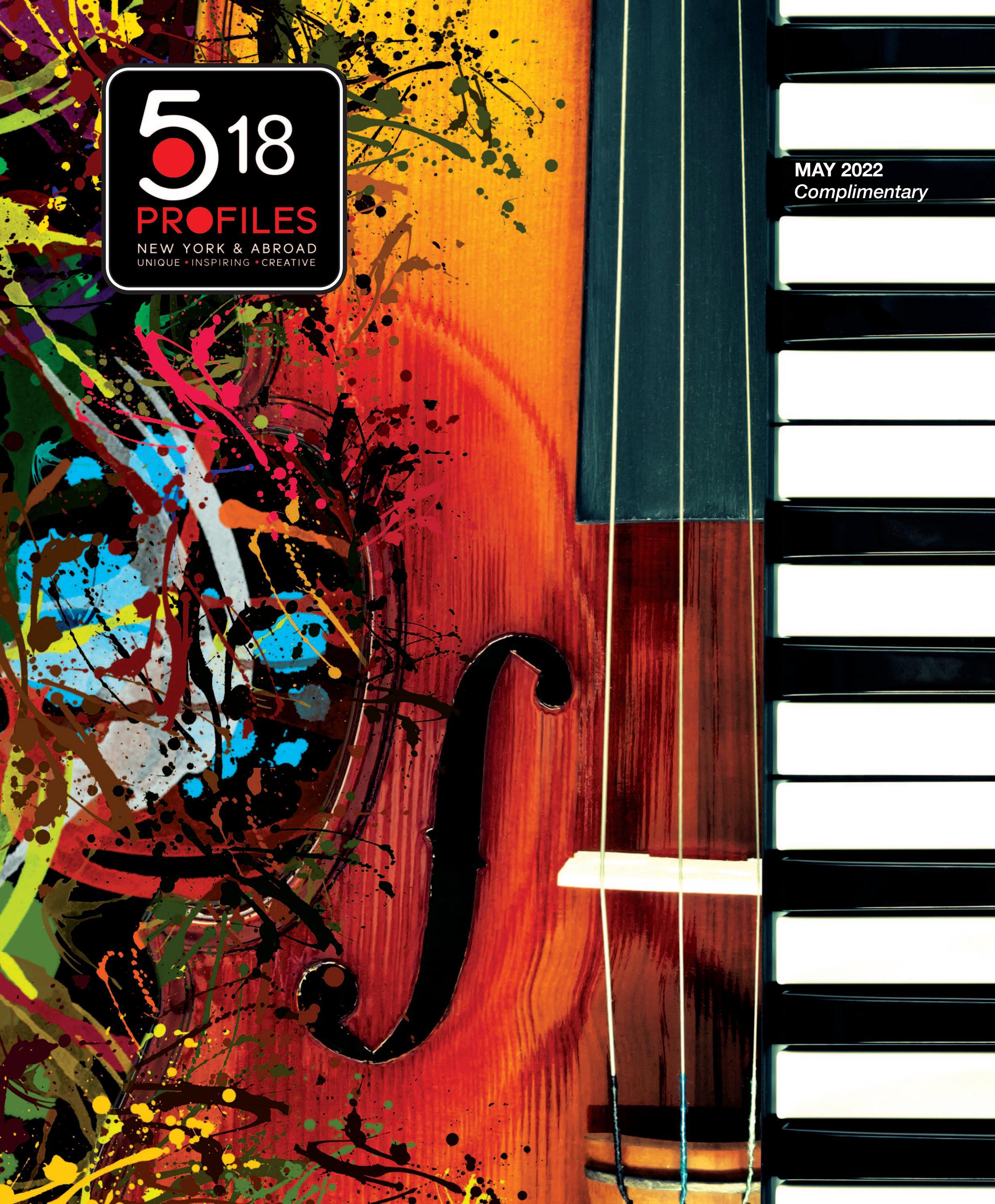 MAY, 2022 - 518 PROFILES MAGAZINE by 518 Profile Magazine - Issuu