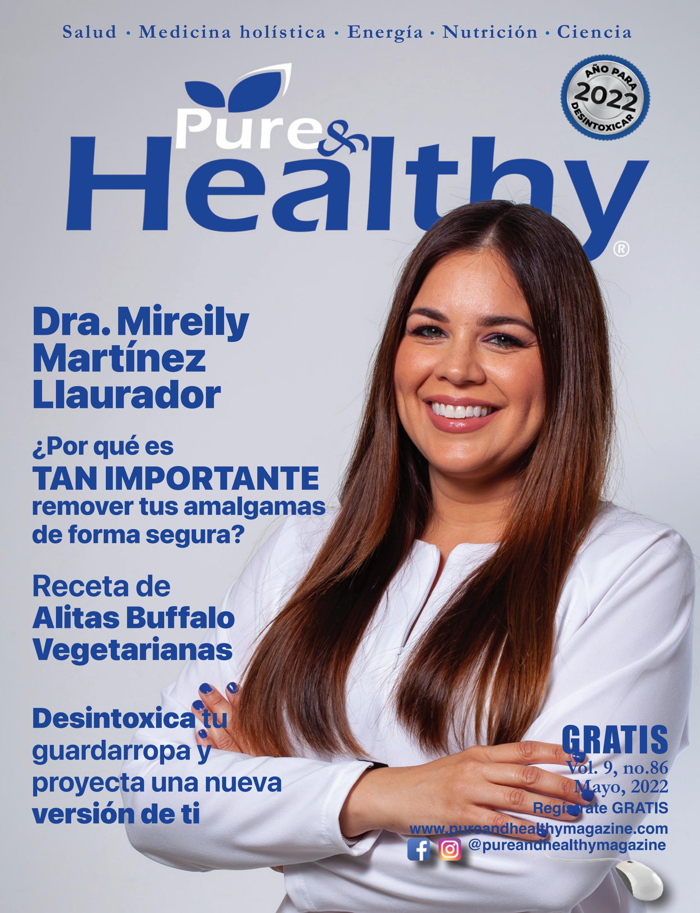 Pure & Healthy Magazine - Mayo 2022 by Pure & Healthy - Issuu