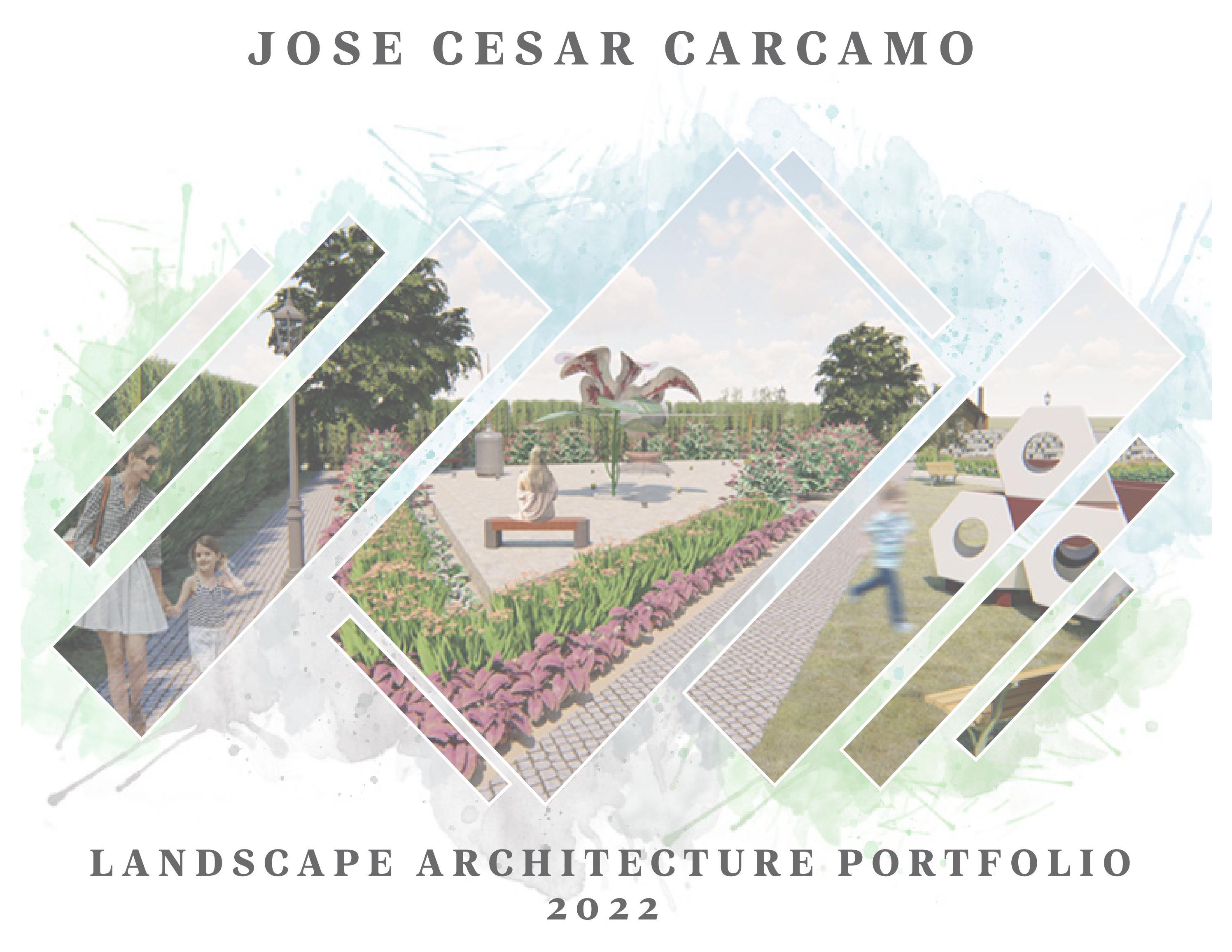 Jose Cesar Carcamo - Landscape Architecture Portfolio by ...