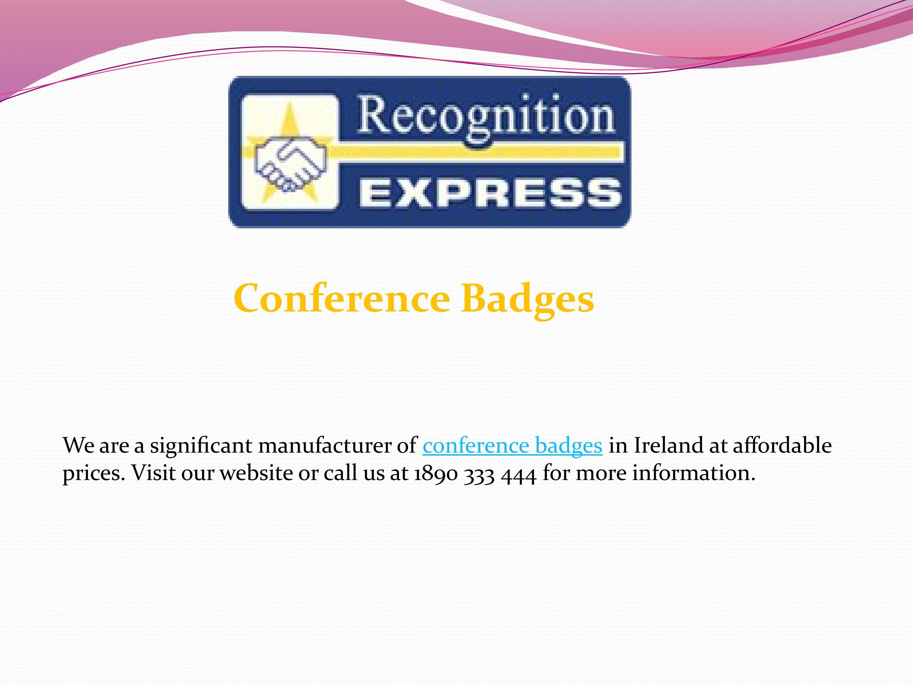 Conference Badges by Recognitionexpress - Issuu