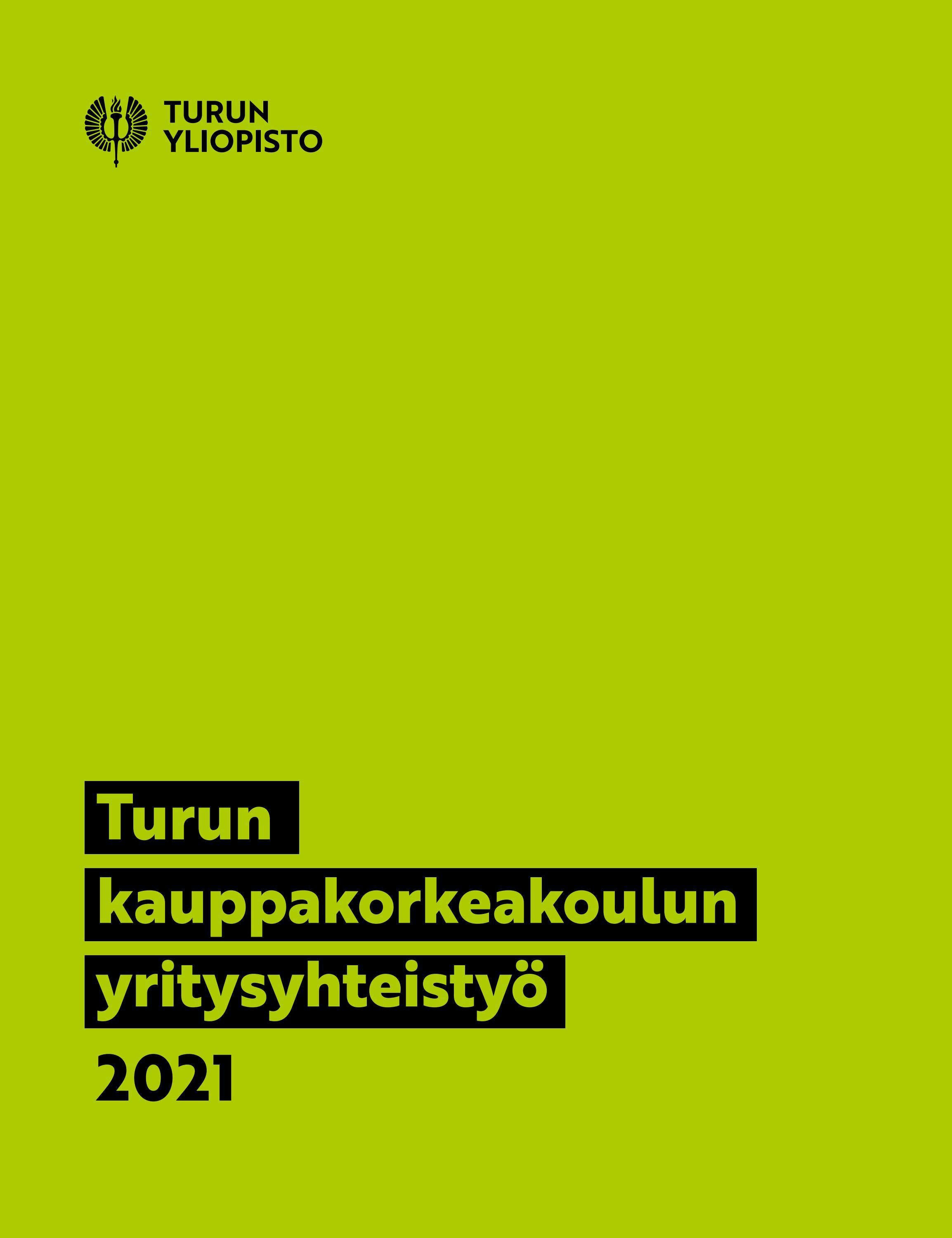 Turun kauppakorkeakoulun yritysyhteistyö 2021 by Turun yliopisto - Issuu