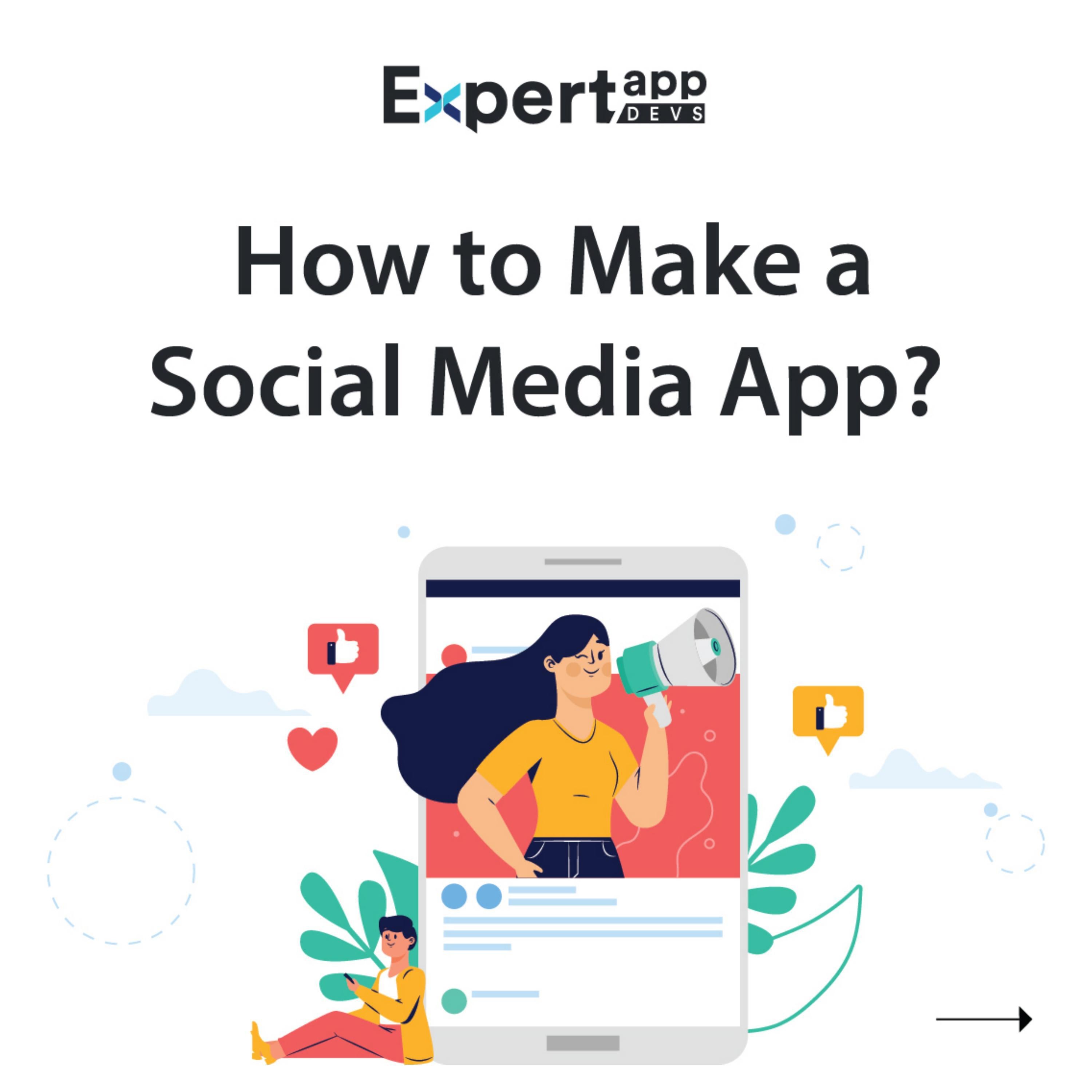 How to Create a Social Media App by Expert App Devs - Issuu