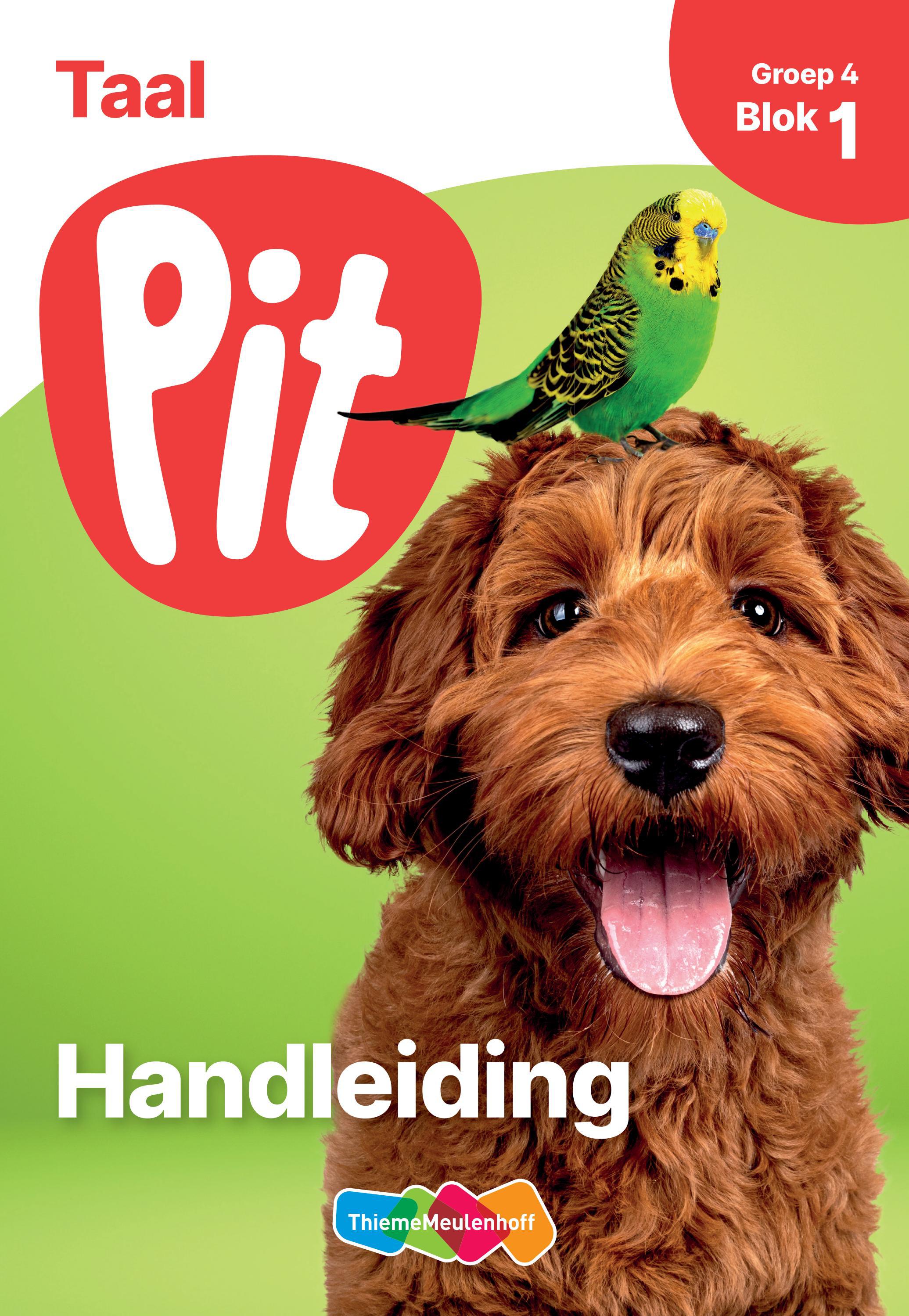 Pit taal - groep 4 - handleiding - blok 1 by ThiemeMeulenhoff - Issuu