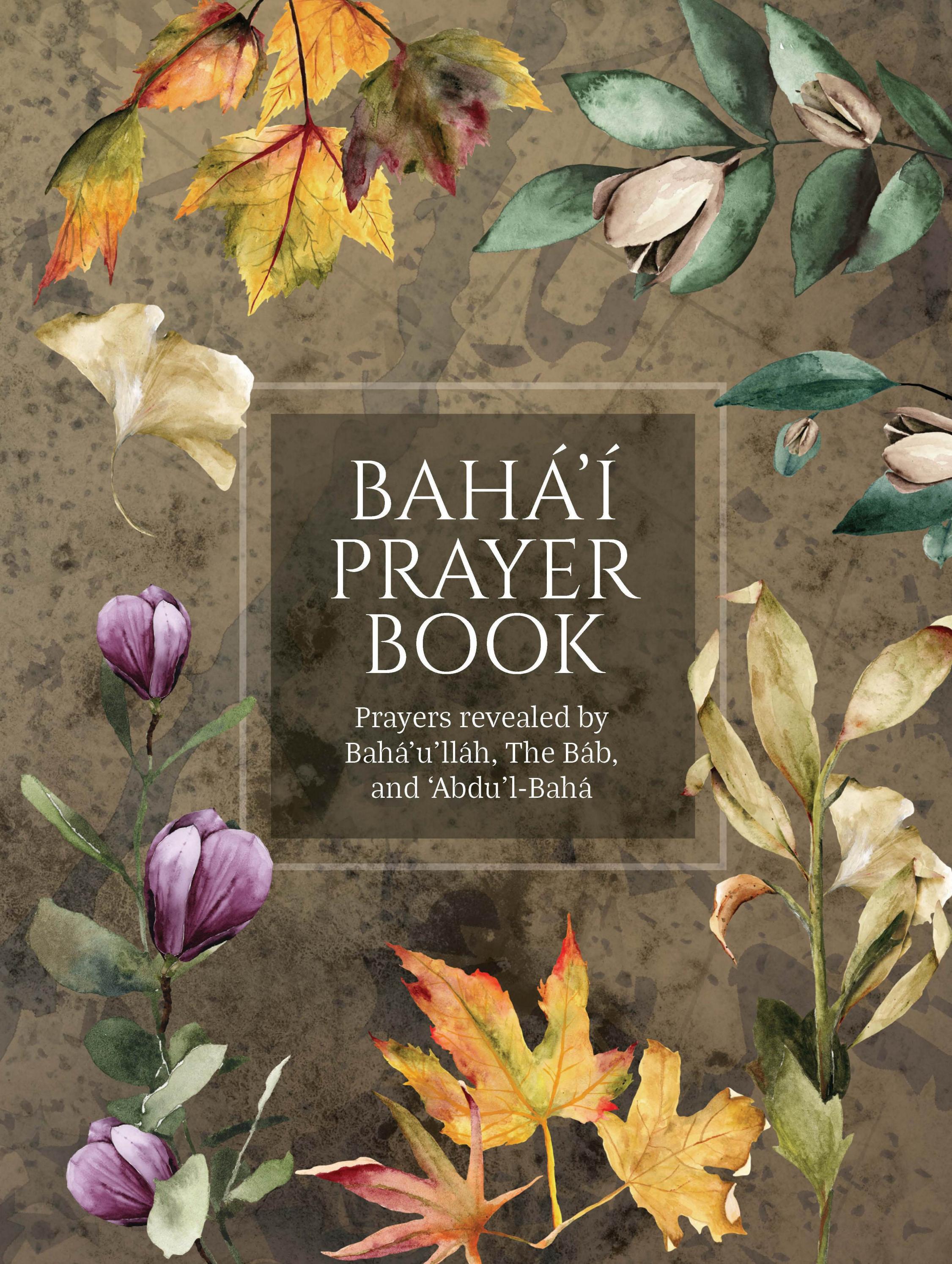 Baha'i Prayer Book by BahaiBookstore.com - Issuu