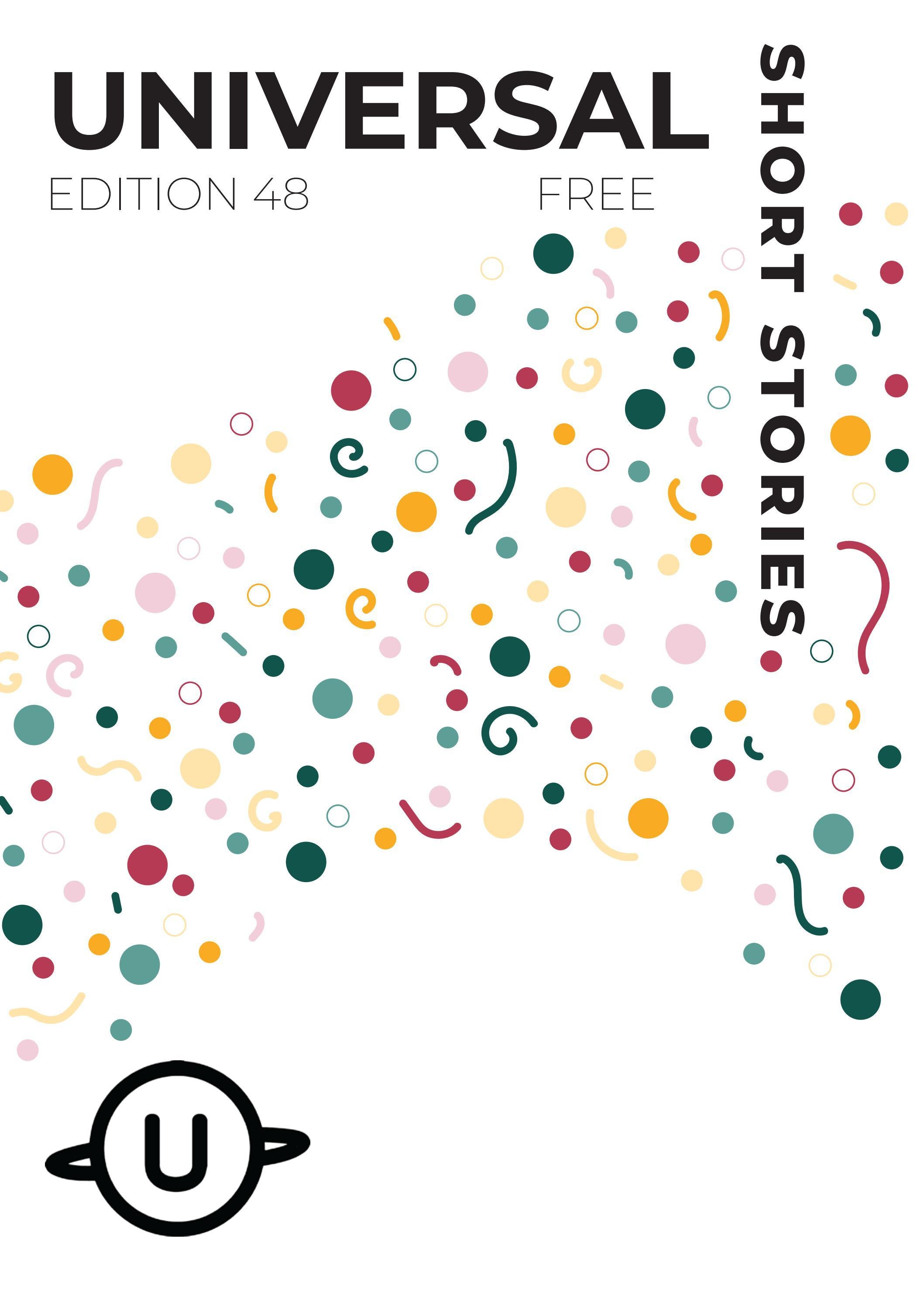 Universal Edition 48: Short Stories by Universal Magazine - Issuu