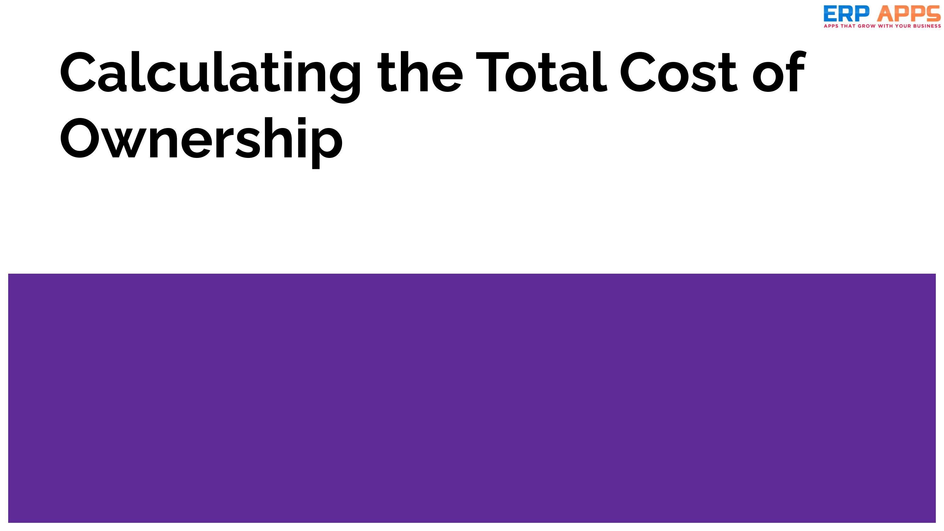 Calculating The Total Cost Of Ownership For Software Products By calculating-the-total-cost-of-ownership-for-software-products-by