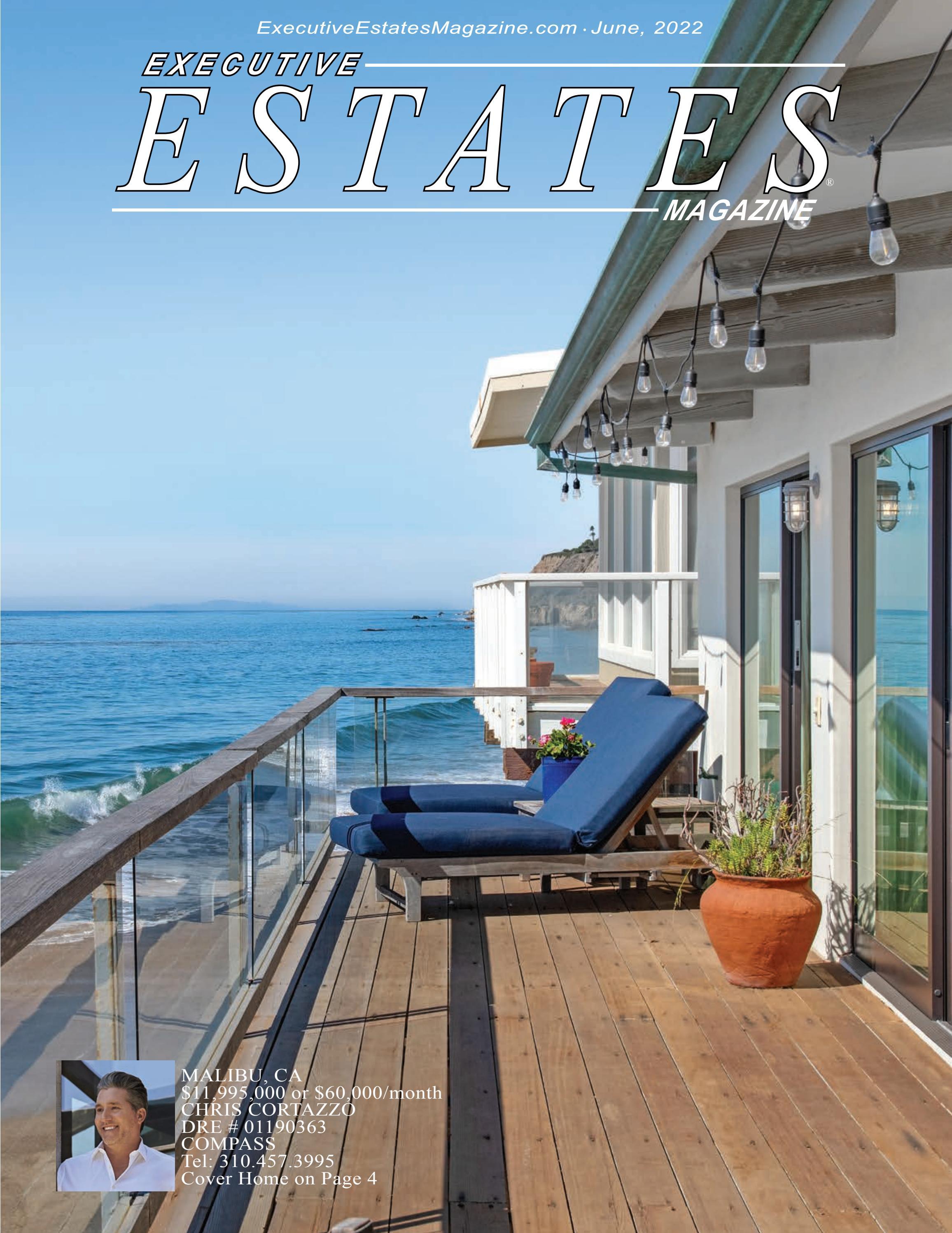 EXECUTIVE ESTATES MAGAZINE - MALIBU, JUNE 2022 by Executive Agent ...
