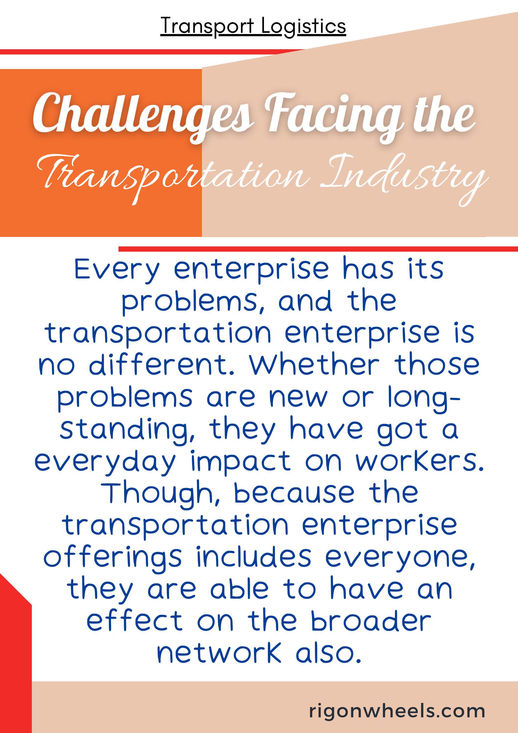 Transport Logistics - Challenges Facing the Transportation Industry by ...