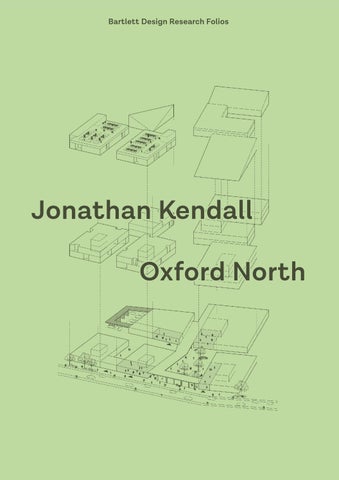 Oxford North by Jonathan Kendall by The Bartlett School of Architecture ...