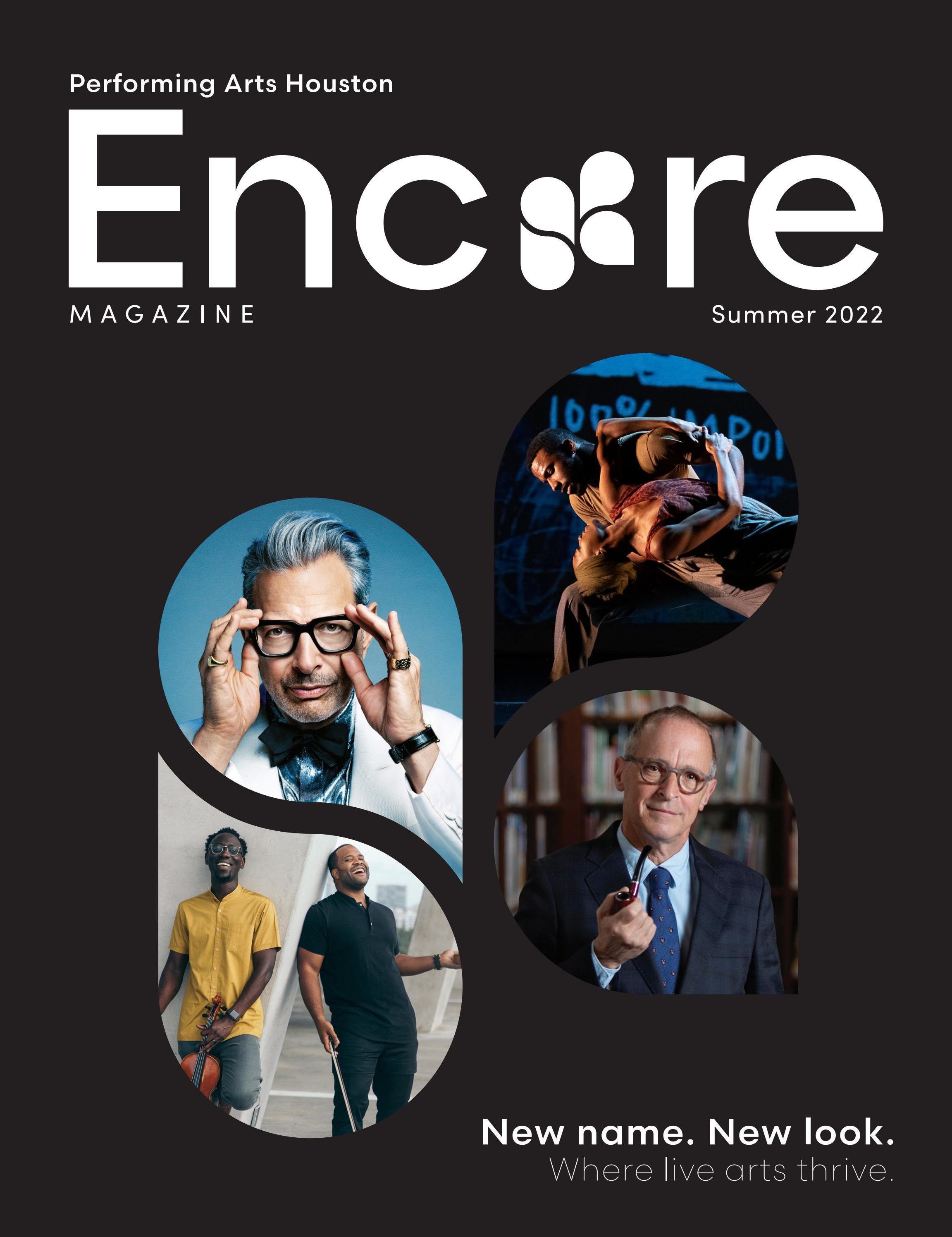Encore Magazine | Summer 2022 by Performing Arts Houston - Issuu