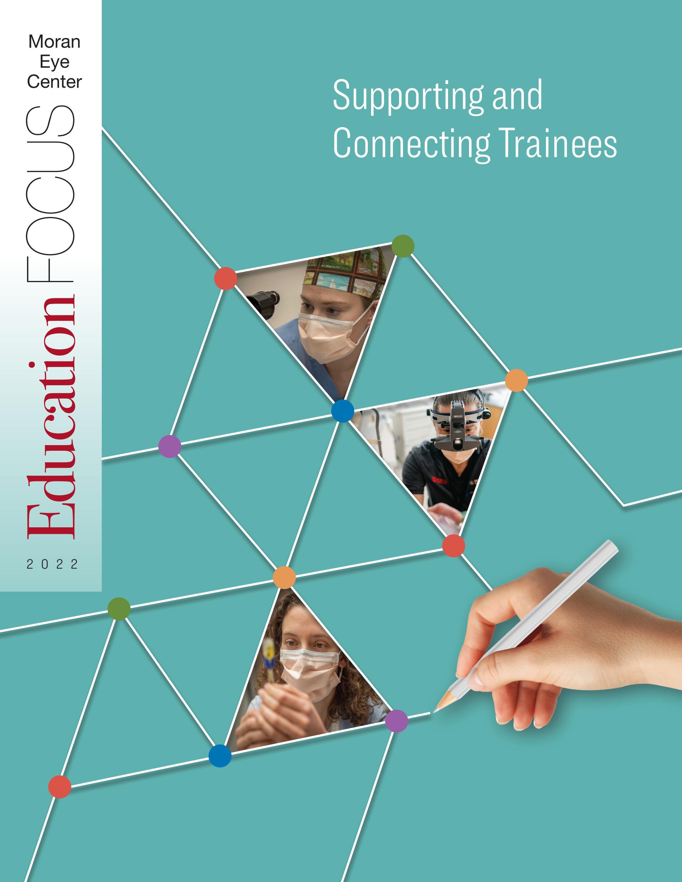 John A. Moran Eye Center Education Focus 2022 by John A. Moran Eye ...