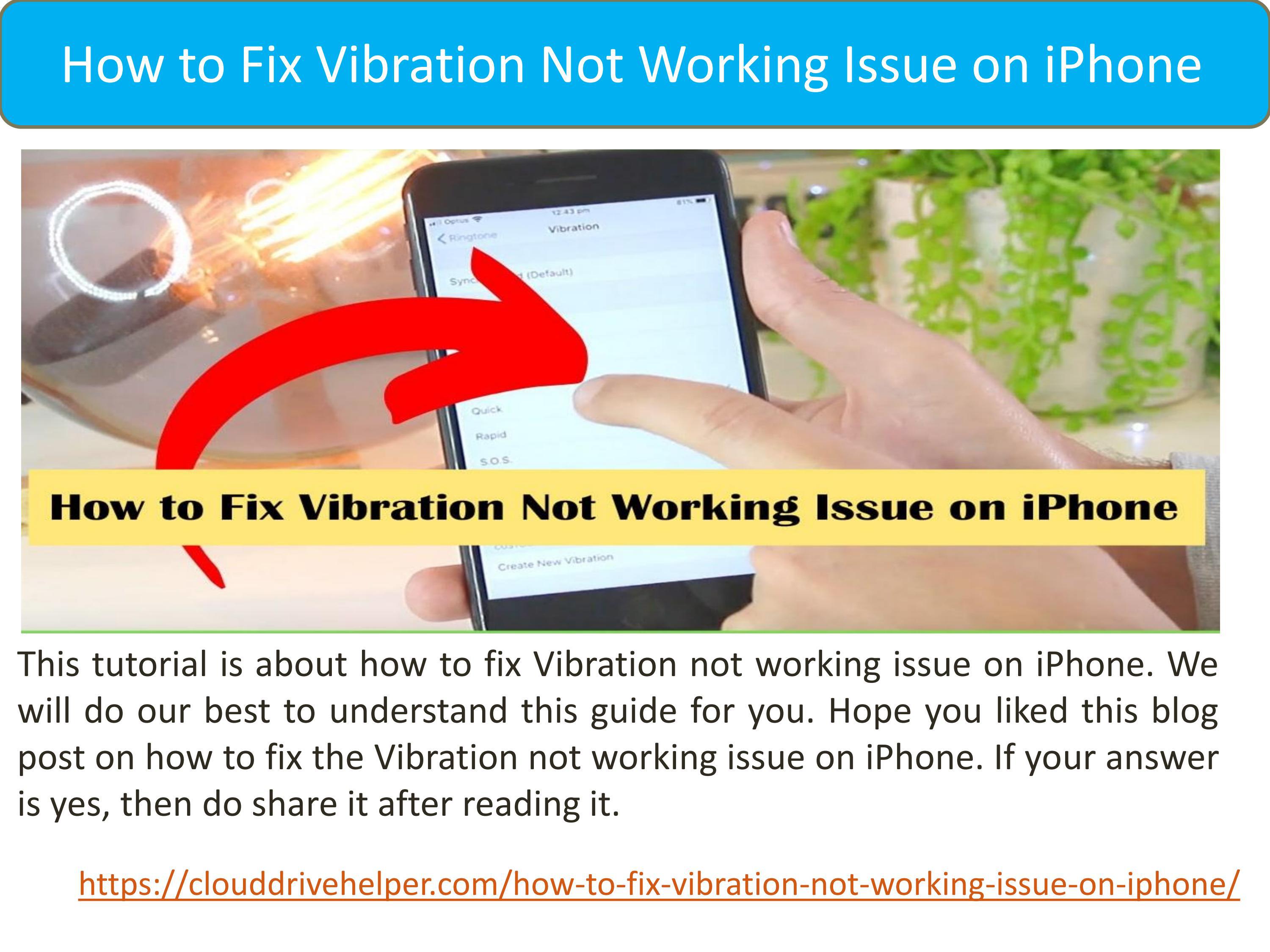 Call 1 800 385 7116 How To Fix Vibration Not Working Issue On IPhone By Call 1 800 385 7116 How To Fix Vibration Not Working Issue On IPhone By