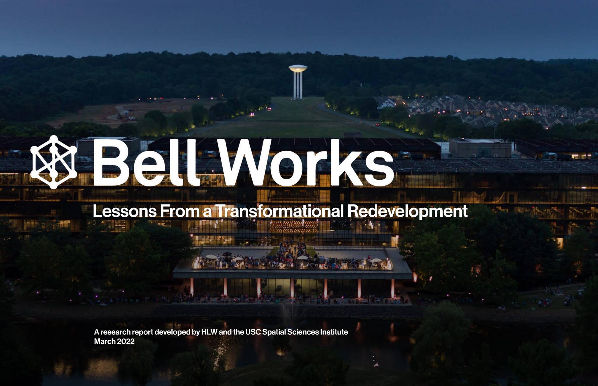 Bell Works Case Study by HLW and the USC Spatial Sciences Institute by ...