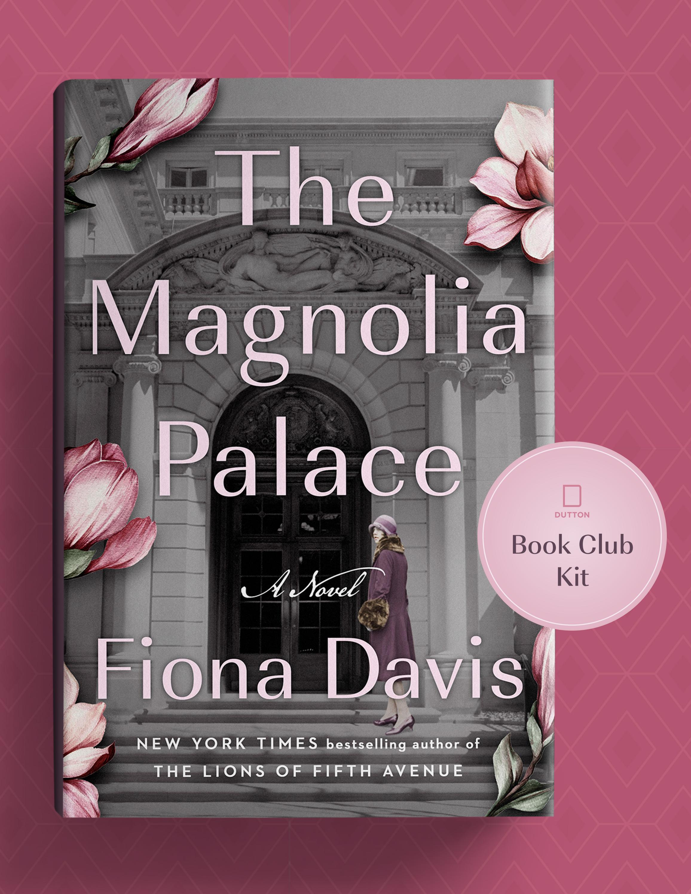 THE MAGNOLIA PALACE Book Club Kit by PRH Library - Issuu