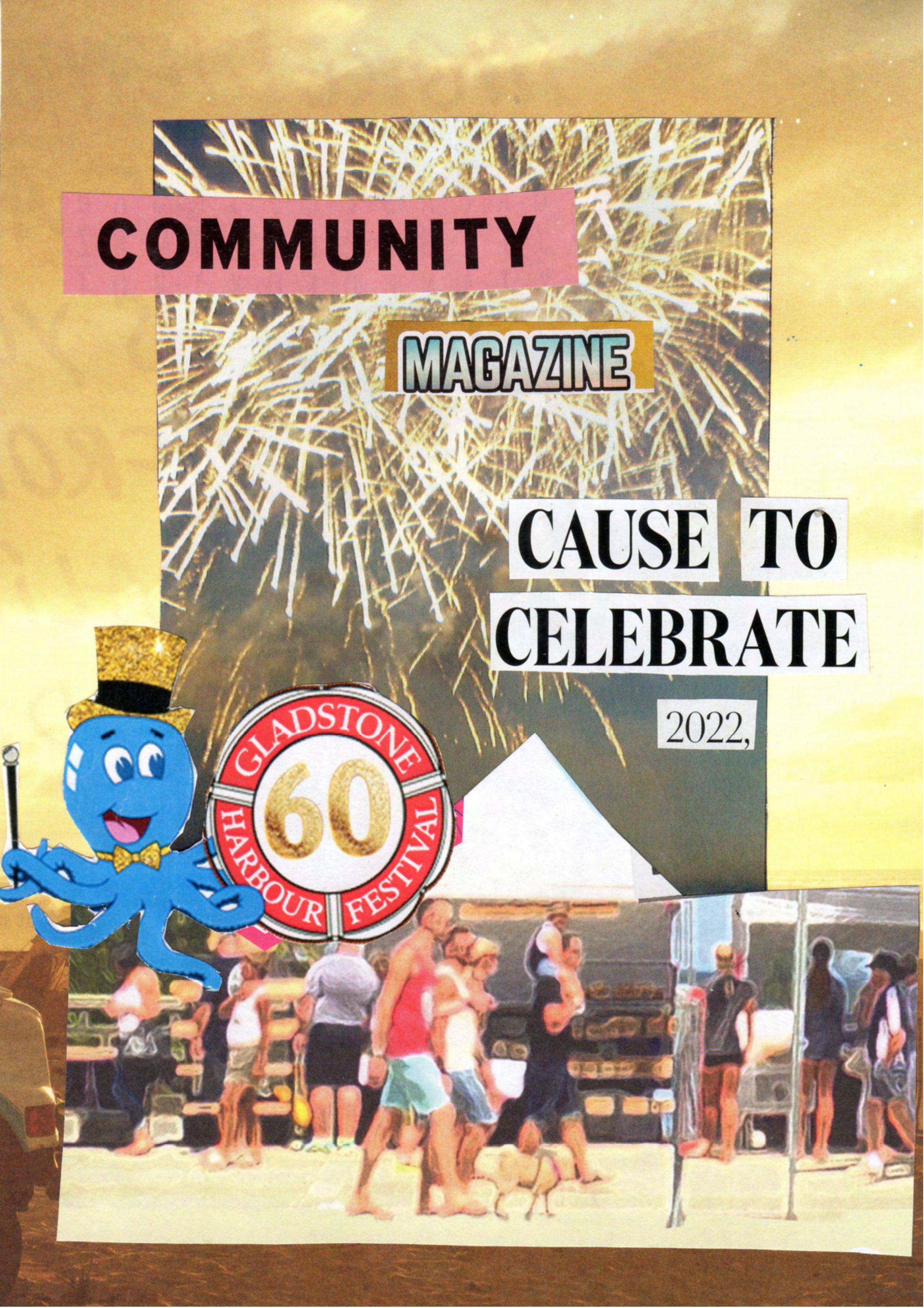 Gladstone Harbour Festival Community Magazine by gladstonefestival - Issuu