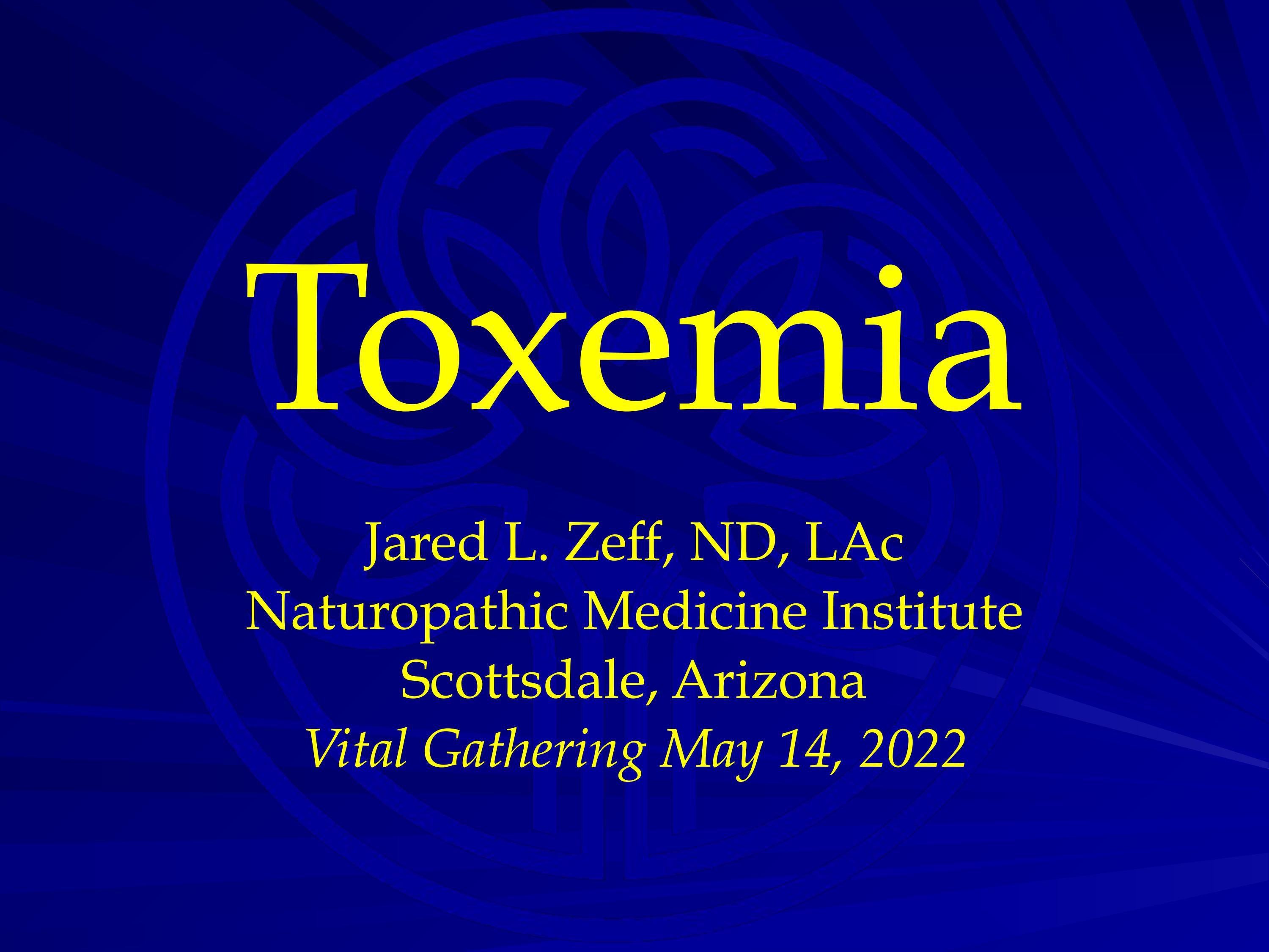 Toxemia by Peter J Glidden ND - Issuu