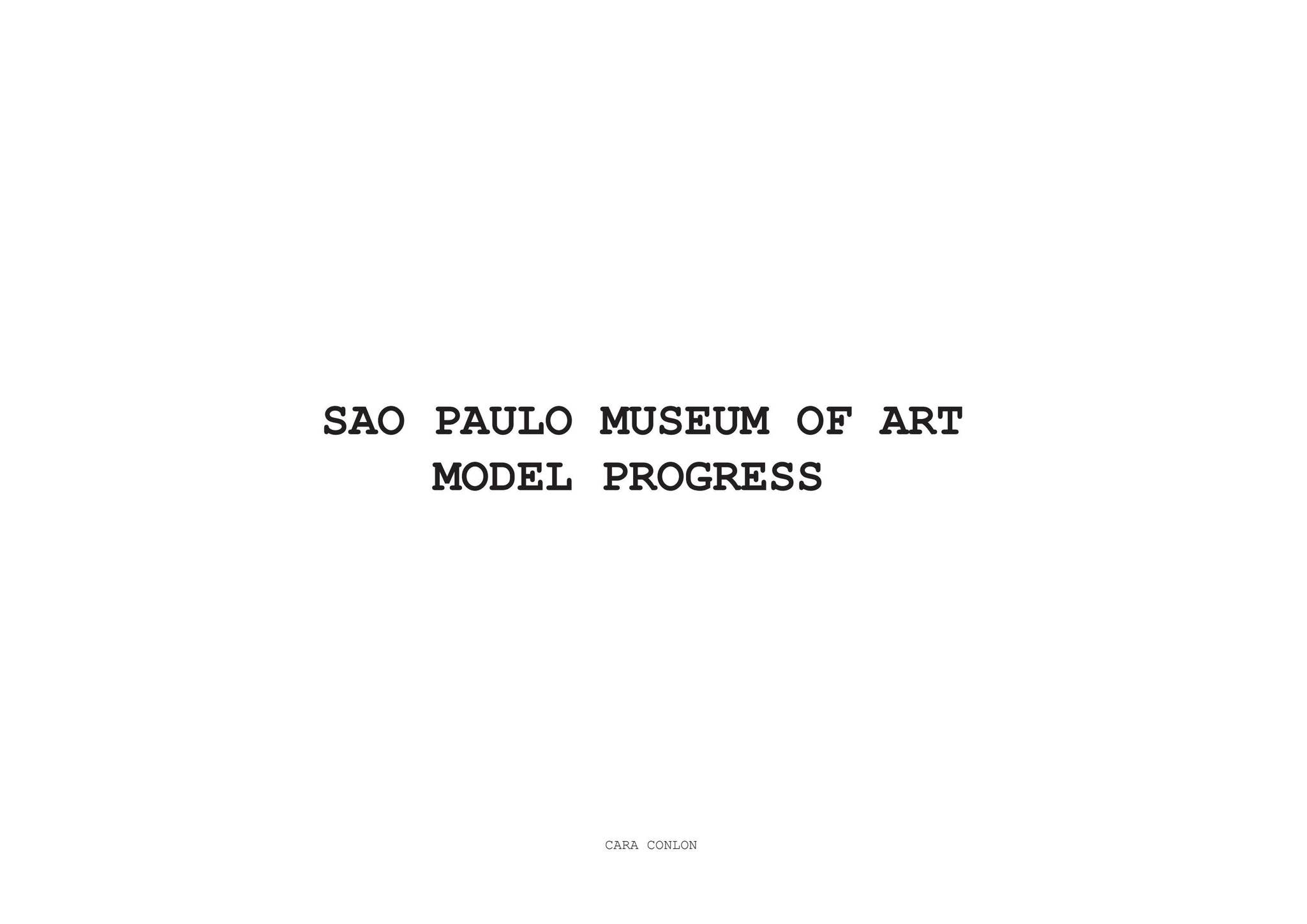 Sao Paulo Model Progression by Cara Conlon - Issuu