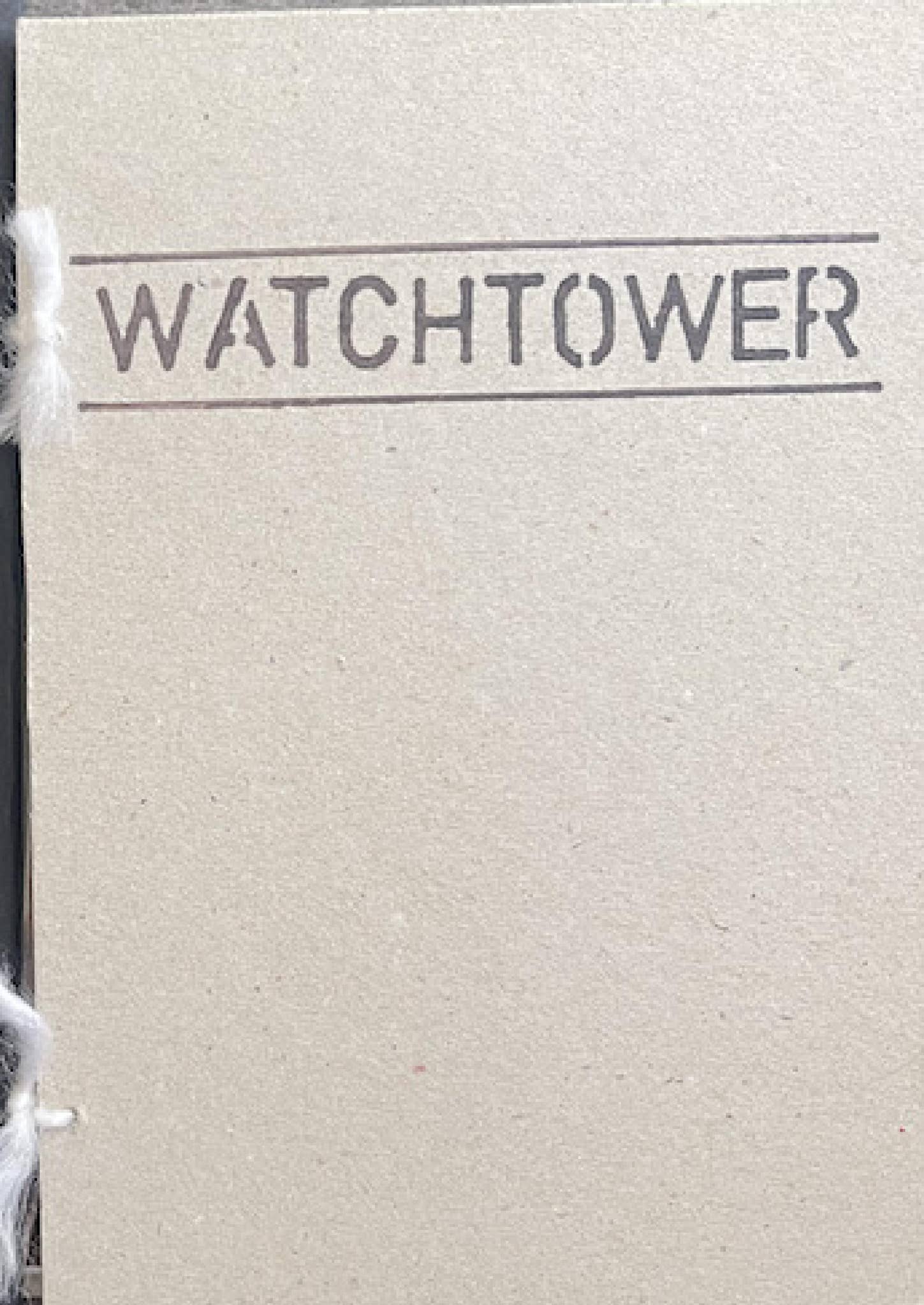 Watchtower Journal by Cara Conlon - Issuu