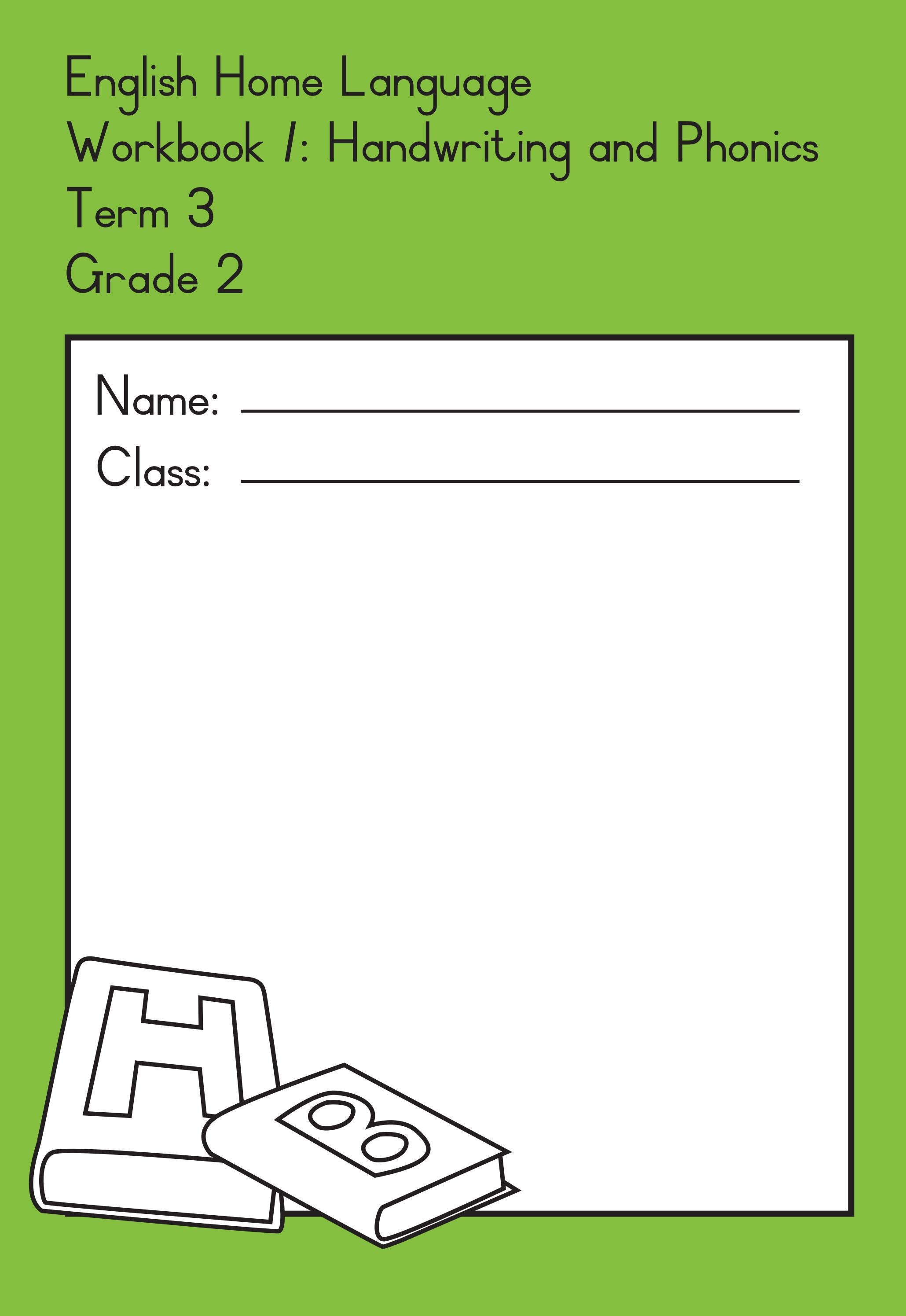 English Home Language Workbook 1 : Handwriting and Phonics Term 3 Grade ...