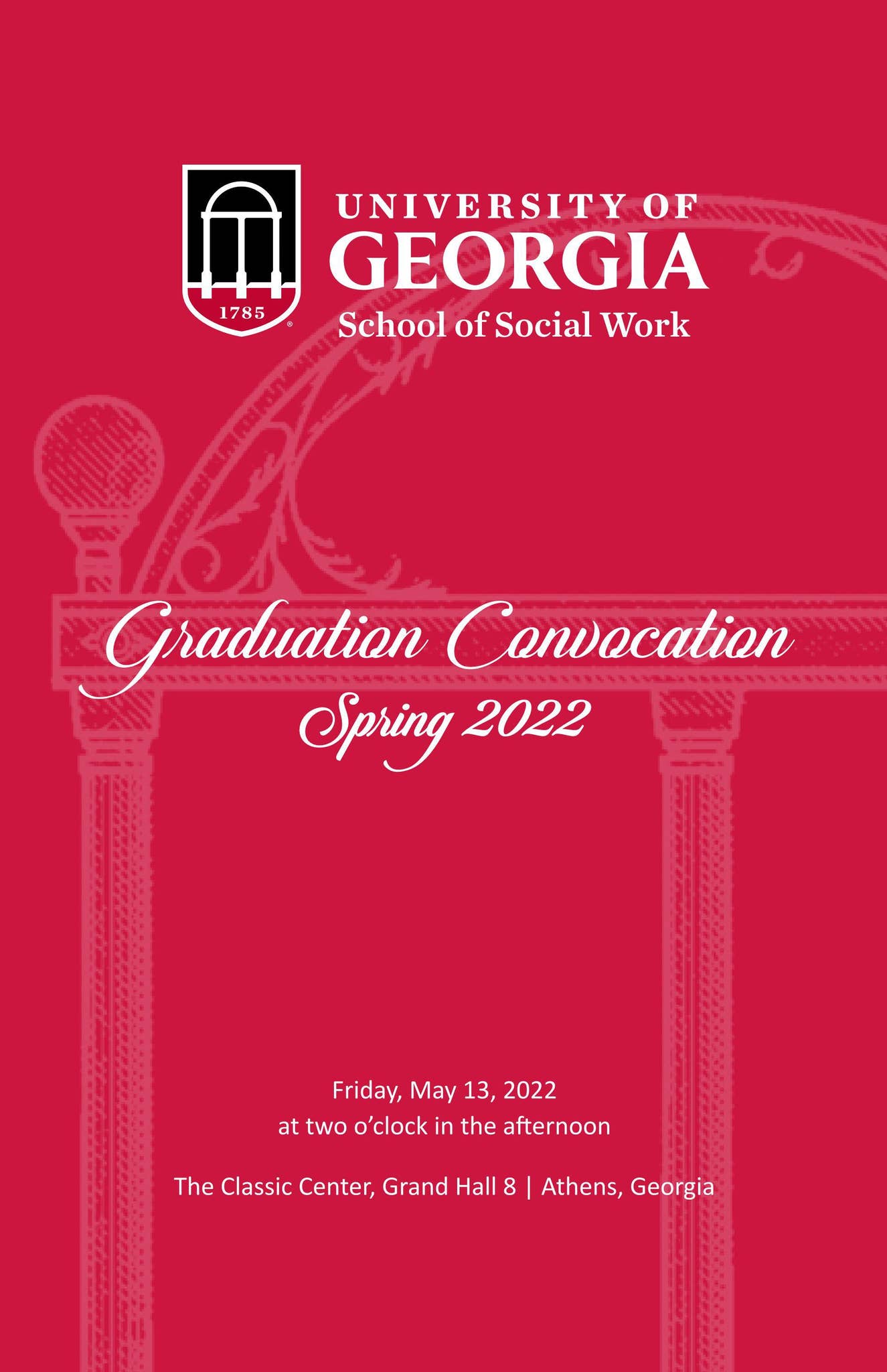 UGA SSW Convocation Program Spring 2022 by University of Georgia School ...