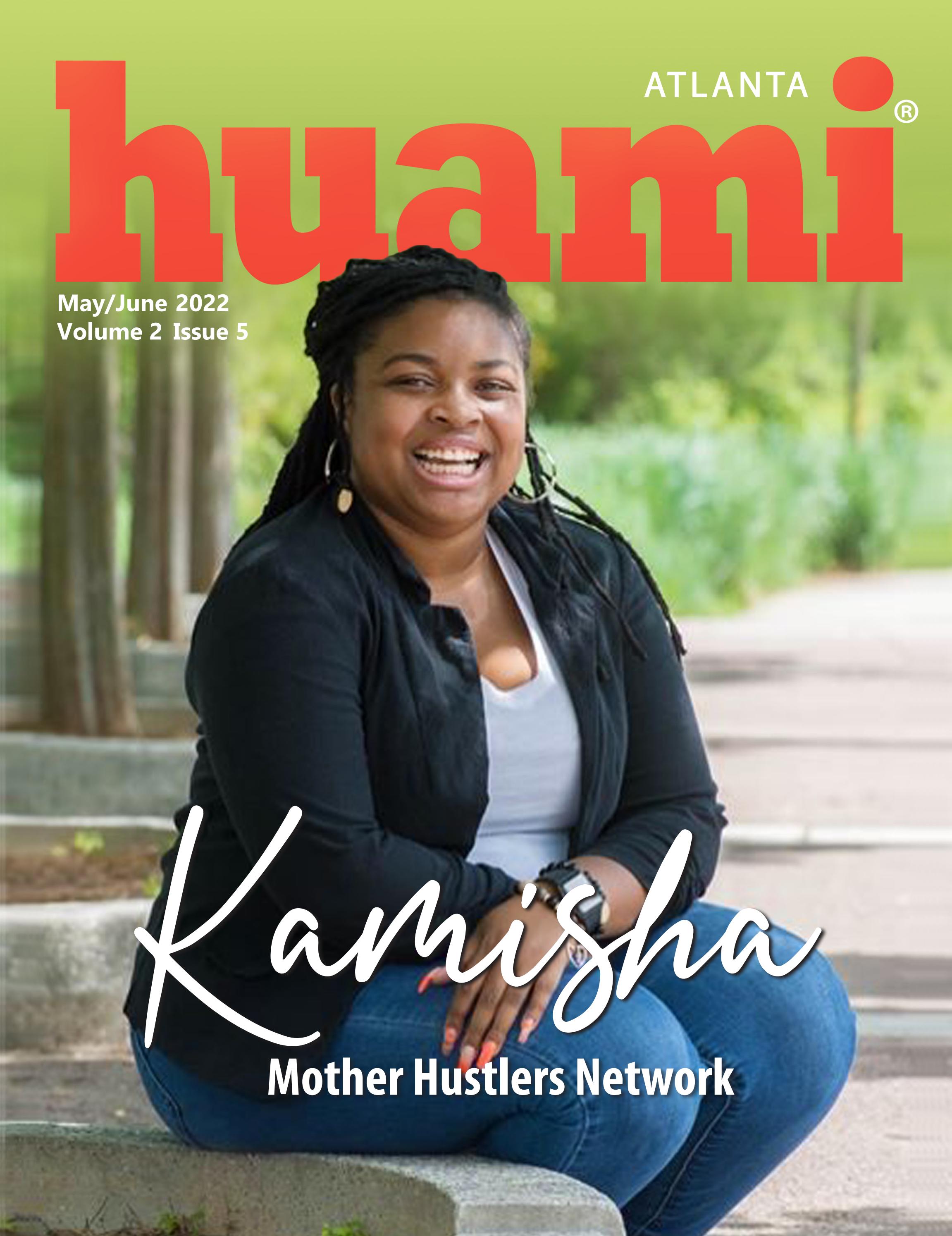 Huami Magazine Atlanta May/June 2022 by Terry Watson - Issuu