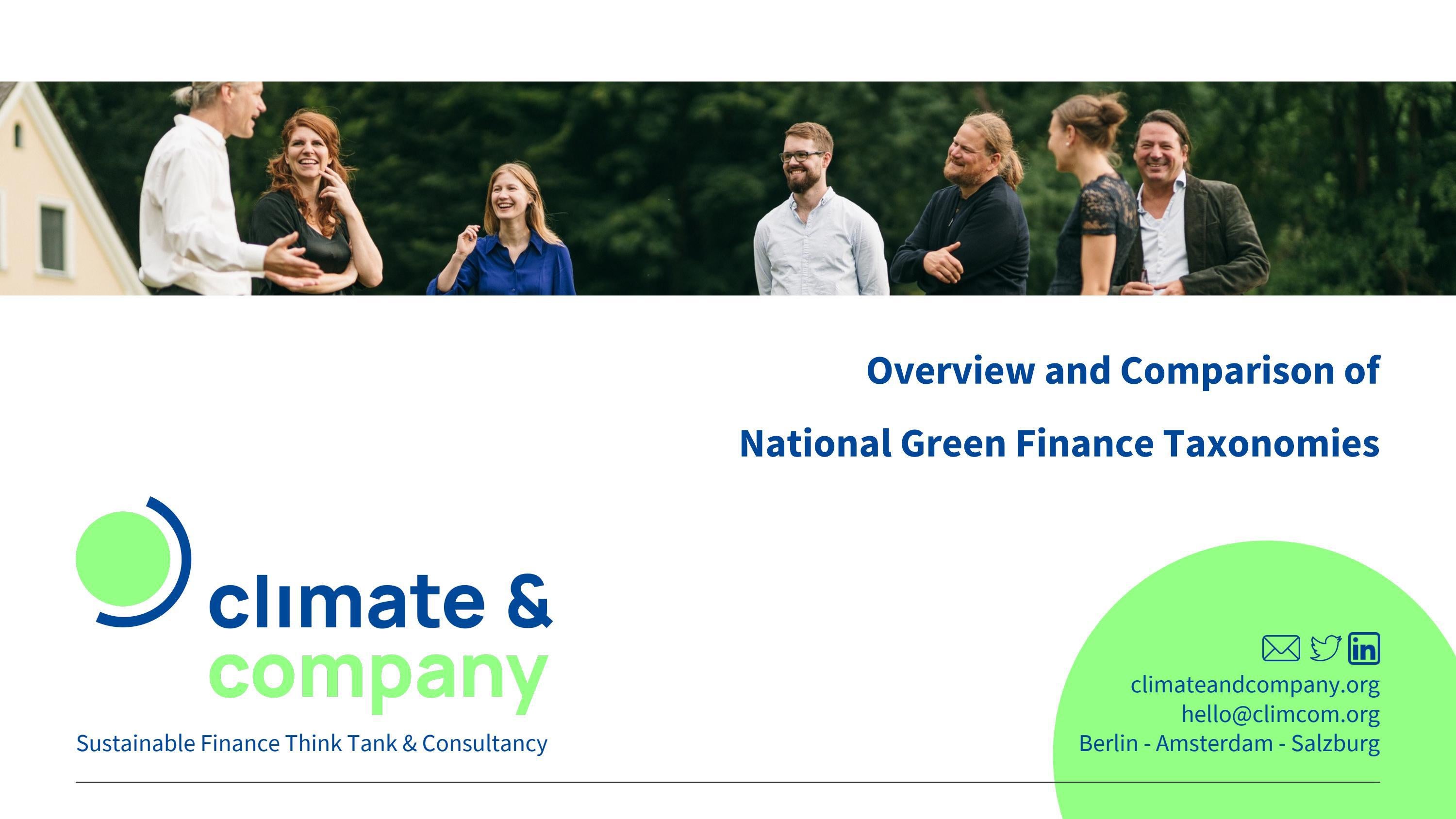 Overview & Comparison of National Green Finance Taxonomies around the ...