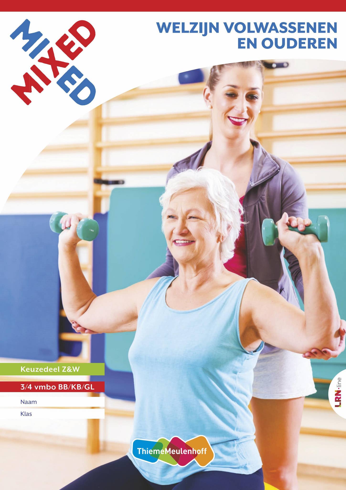 MIXED - Welzijn volwassenen en ouderen - blok 1 by ThiemeMeulenhoff - Issuu