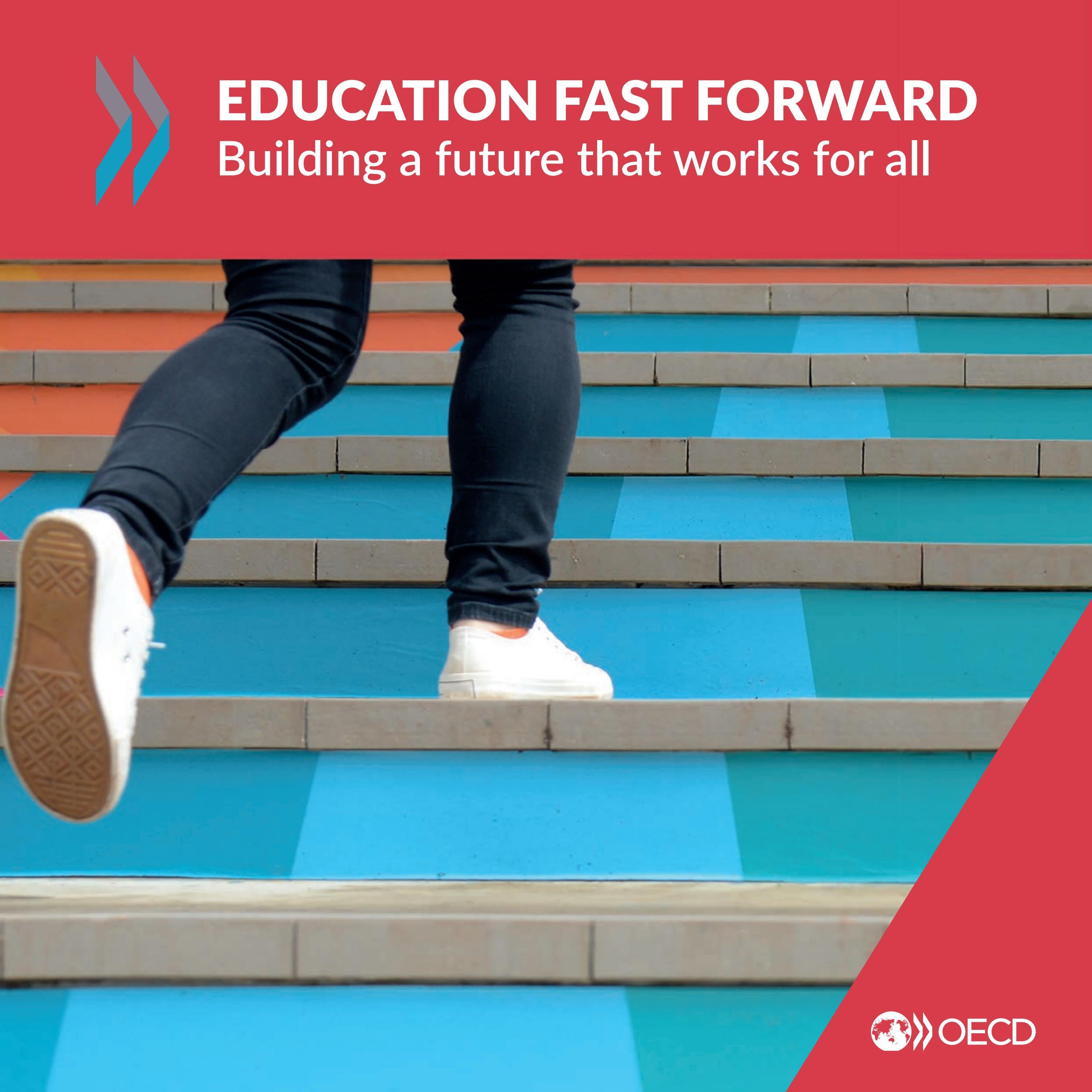 Education Fast Forward: Building a future that works for all by OECD ...