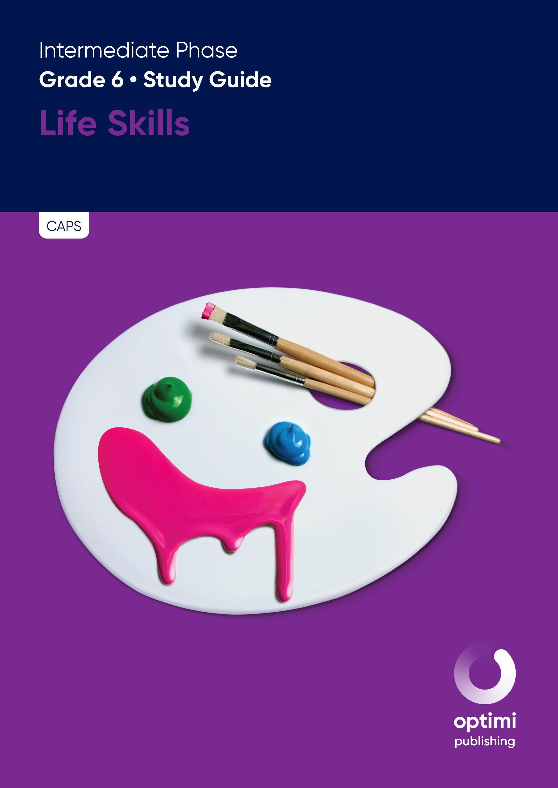 Intermediate Phase Grade 6 Study Guide Life Skills by Impaq - Issuu