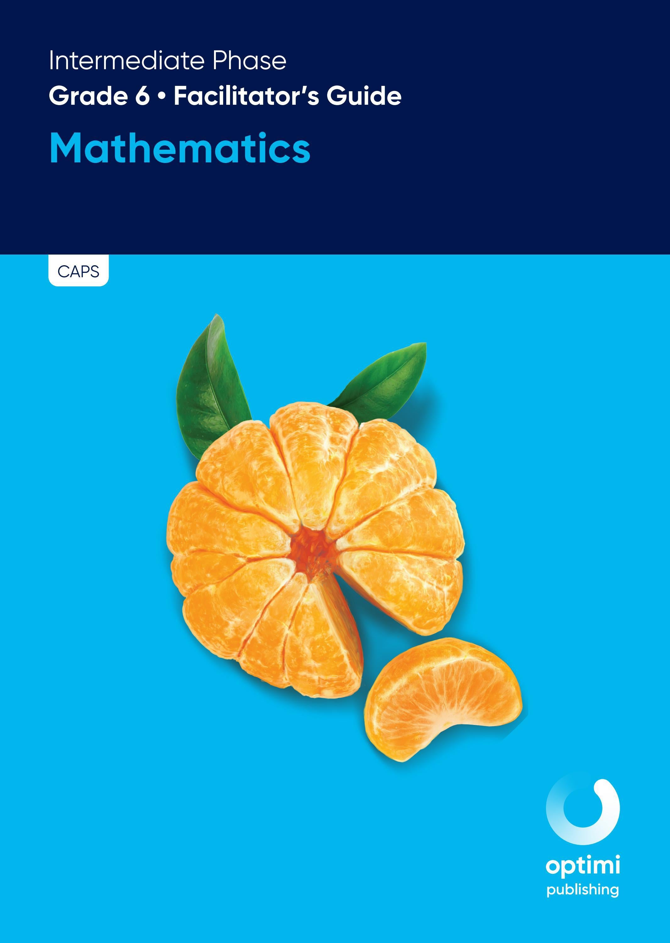 Intermediate Phase Grade 6 Facilitator's Guide Mathematics by Impaq - Issuu