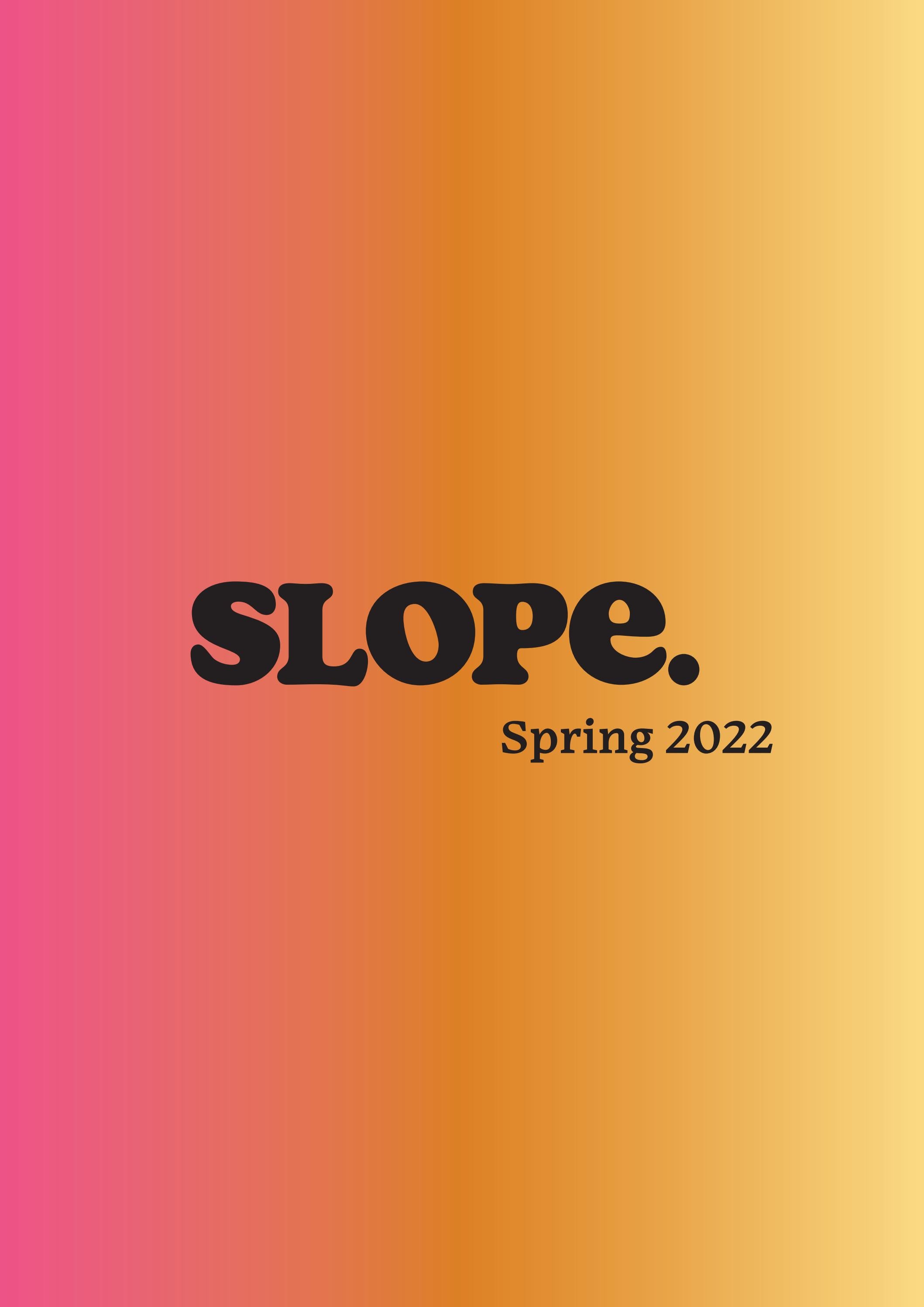 Slope Magazine Spring 2022 by slopetech - Issuu