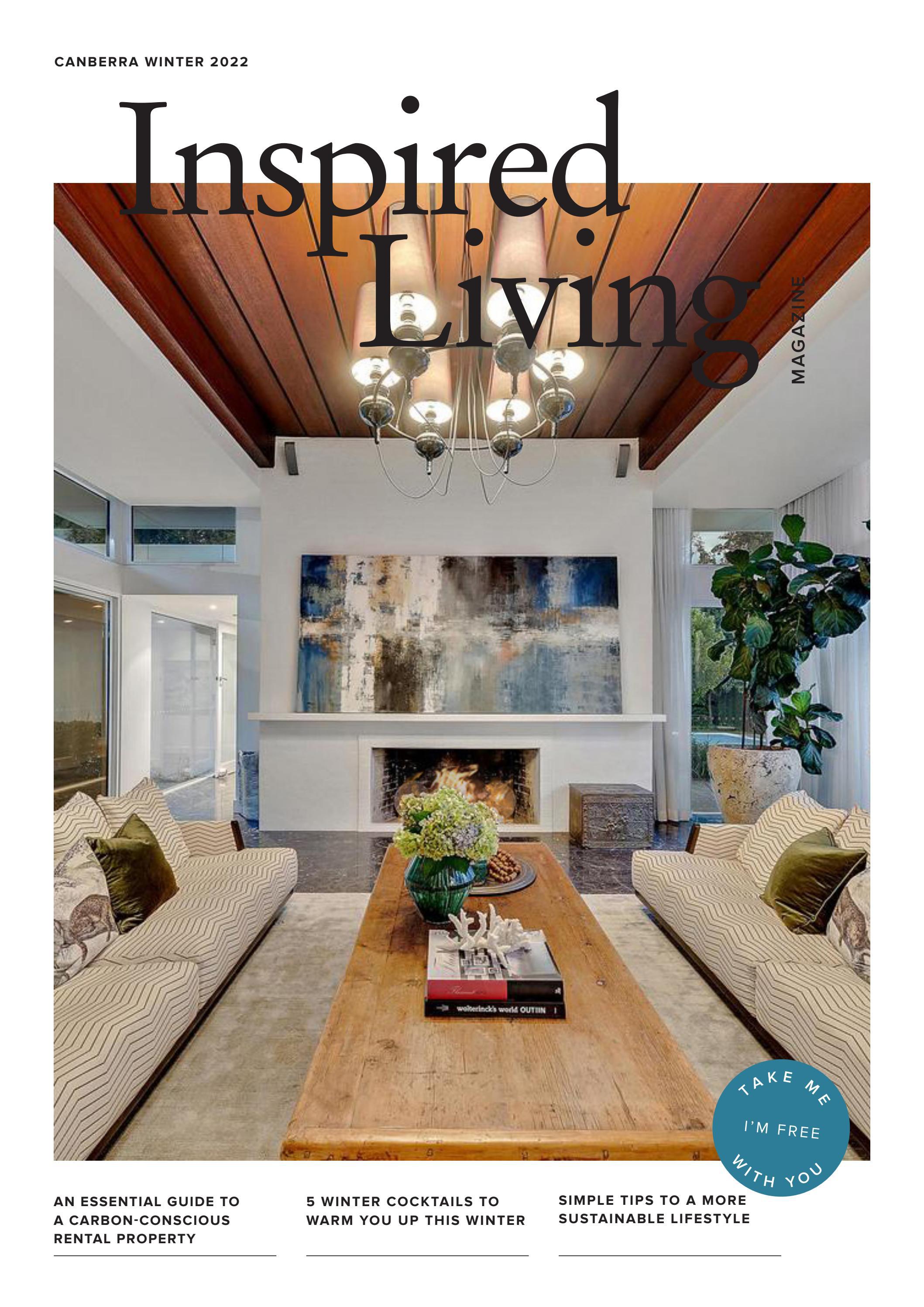 Inspired Living Magazine │ WINTER 2022 CANBERRA EDITION by ...