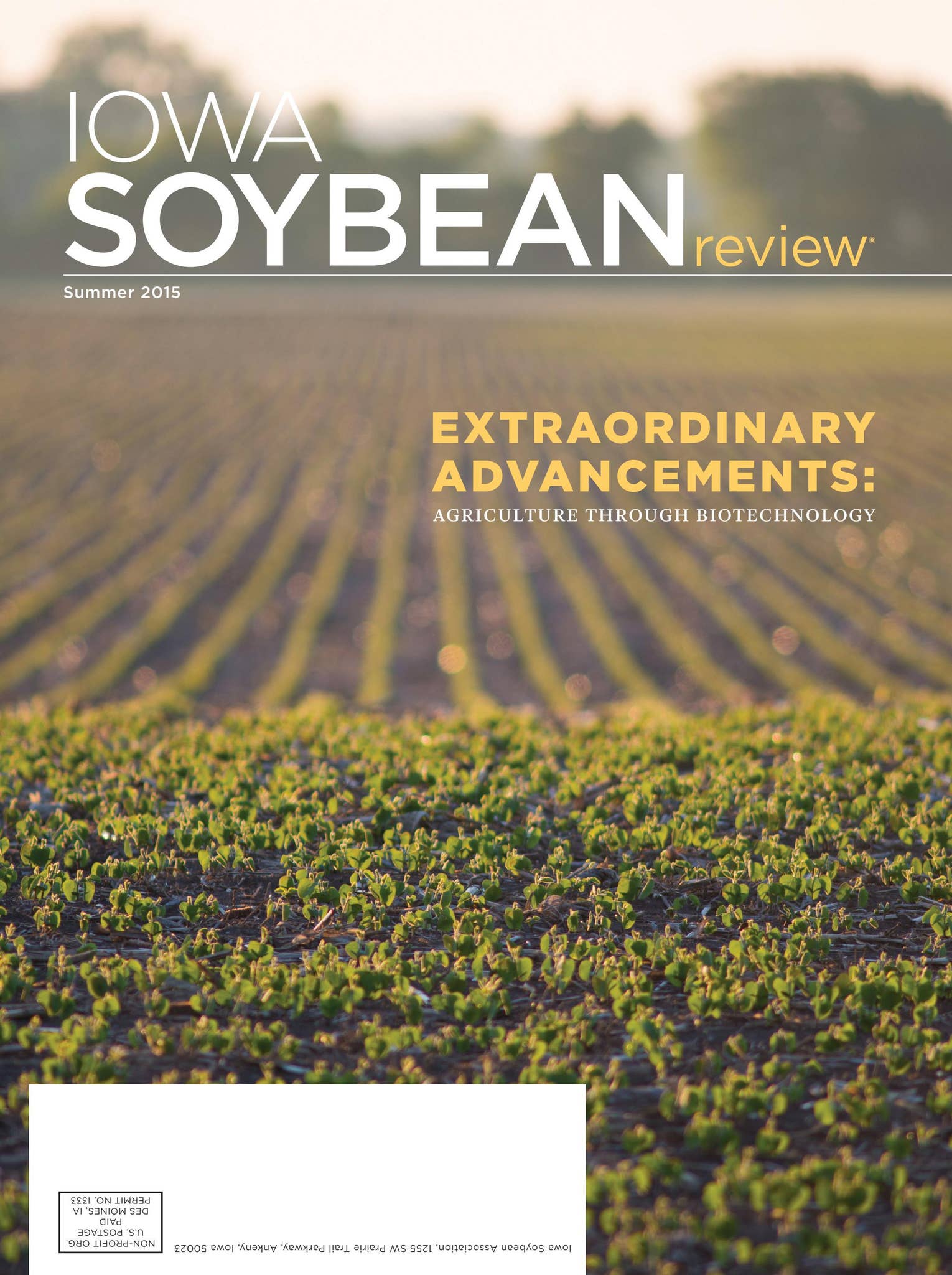 Iowa Soybean Review, Summer 2015 by Iowa Soybean Association - Issuu