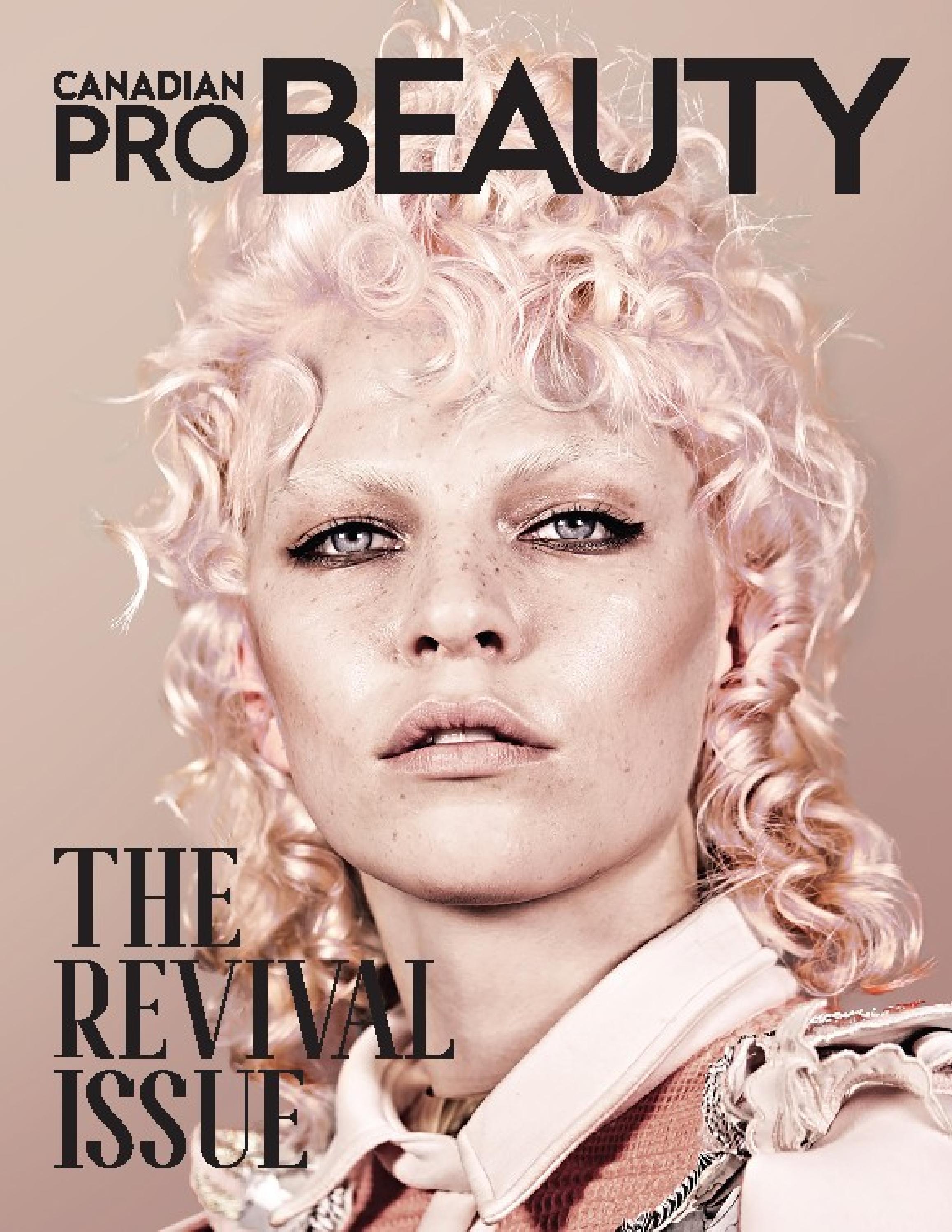 CANADIANPRO BEAUTY - THE REVIVAL ISSUE by Canadian Pro Beauty Magazine ...