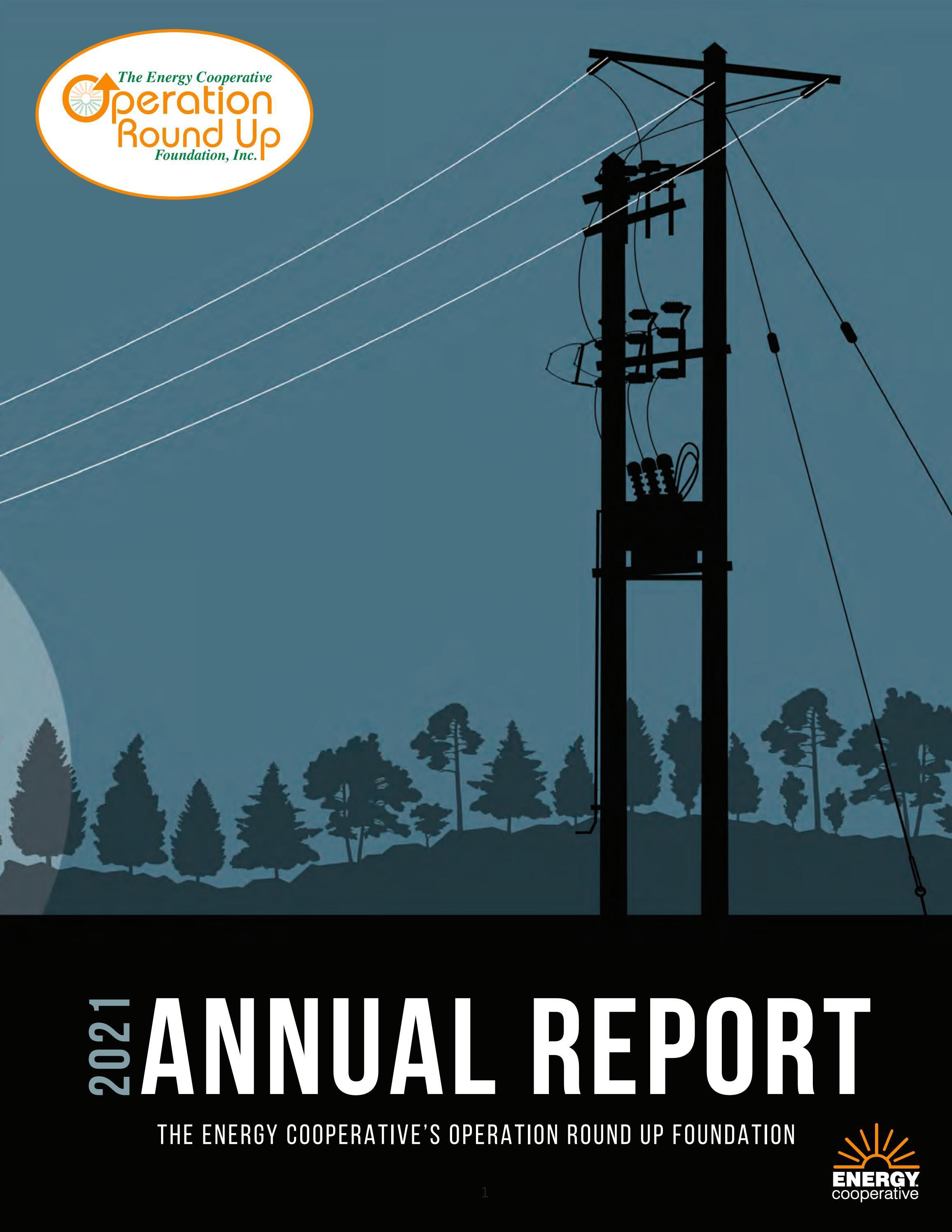 2021 Annual Report for The Energy Cooperative's Operation Round Up ...