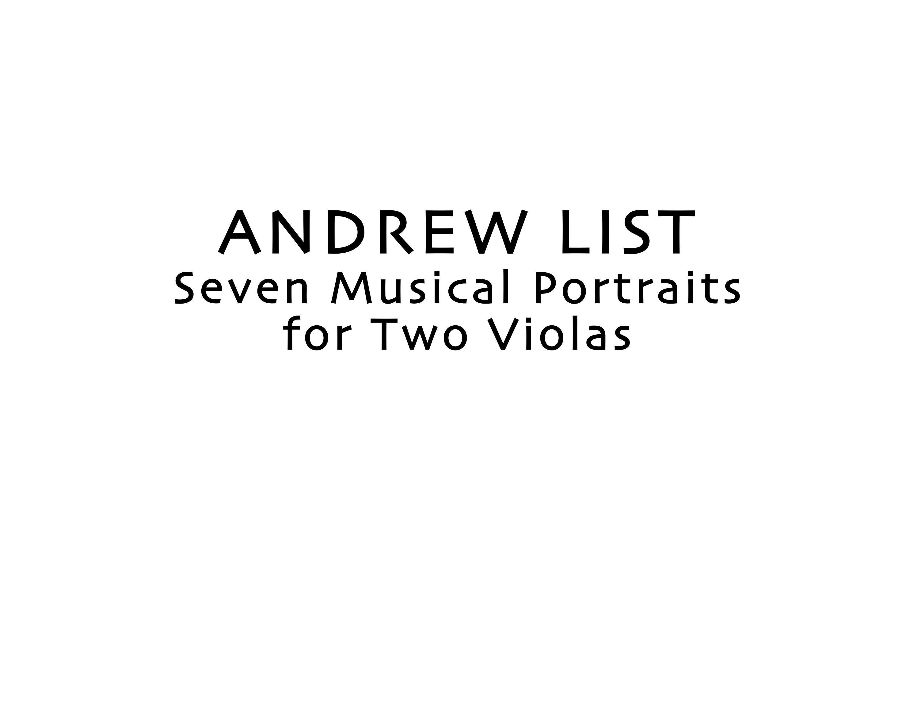 Seven Musical Portraits for Two Violas by Andrew List - Issuu
