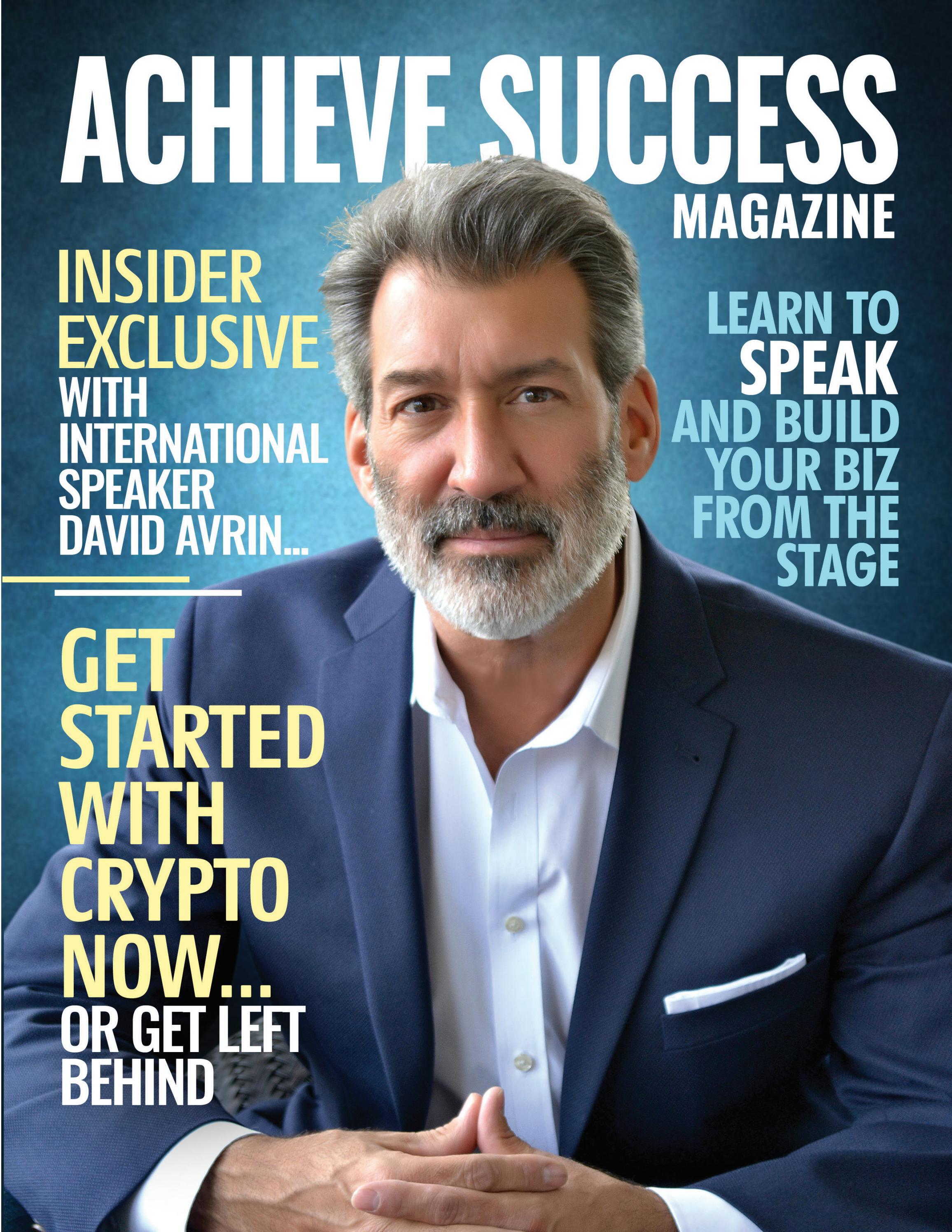 Achieve Success Magazine by Achieve Magazine - Issuu