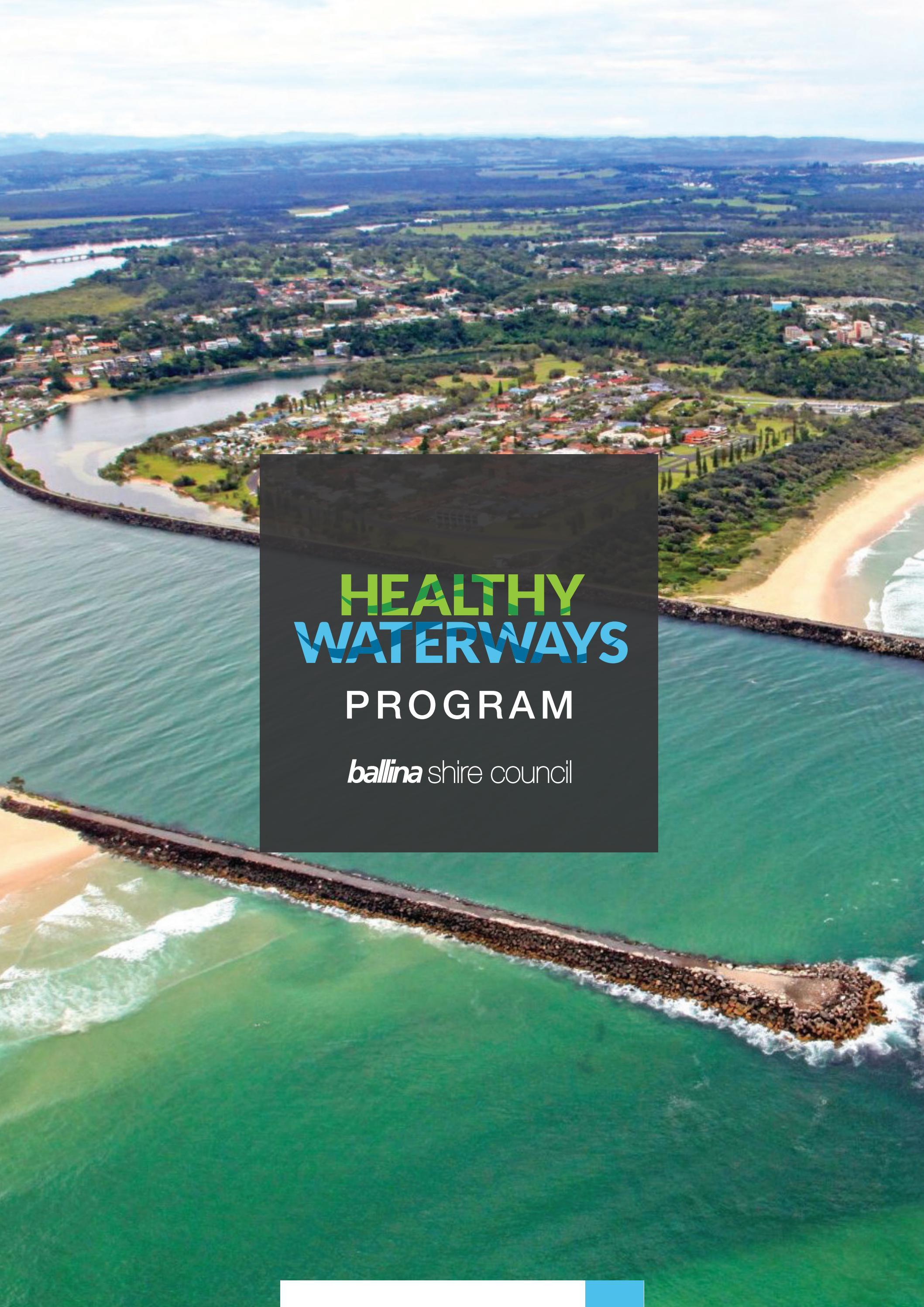 Healthy Waterways Program by Ballina Shire Council - Issuu