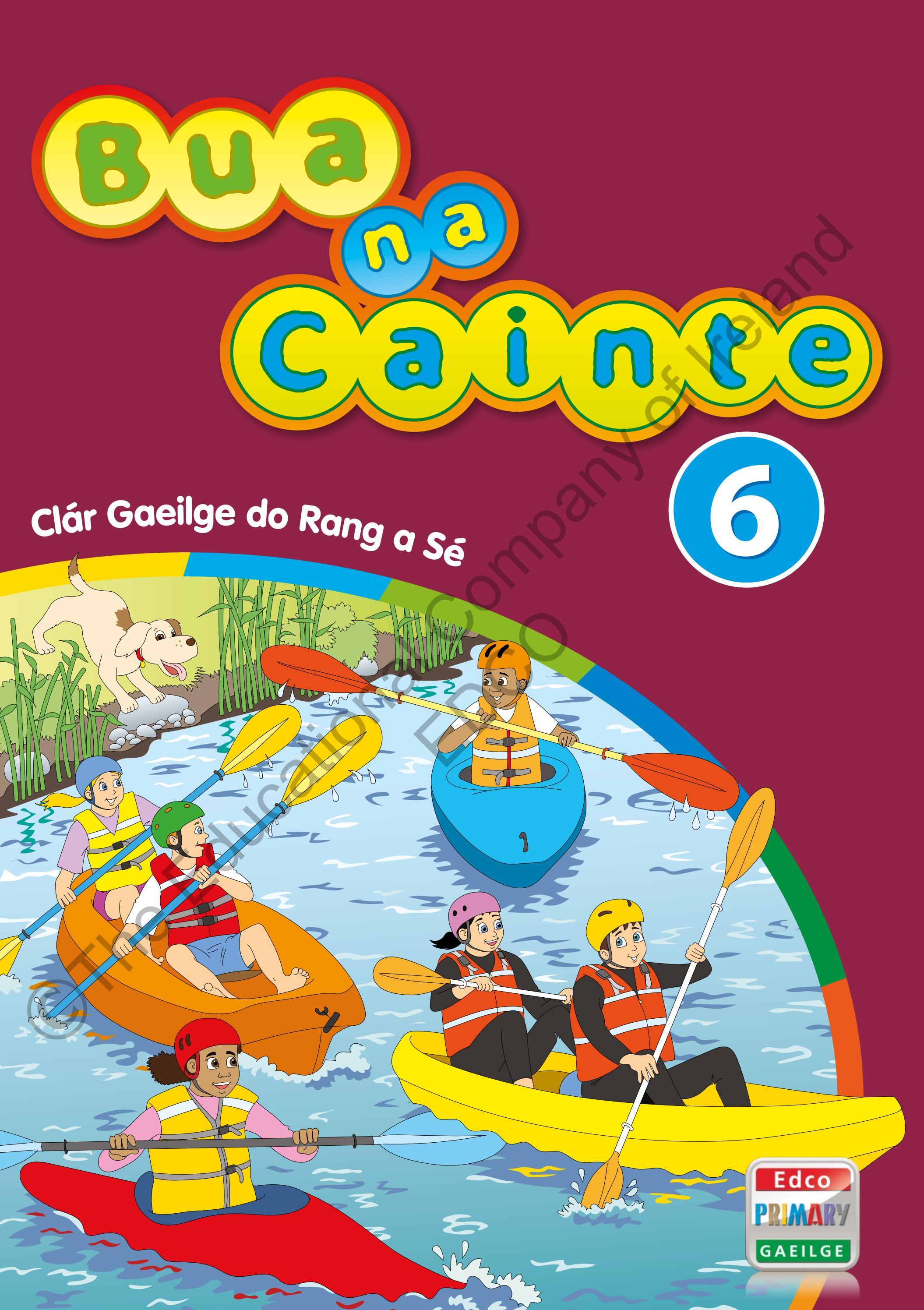Bua na Cainte 6 by Edco Ireland - Issuu