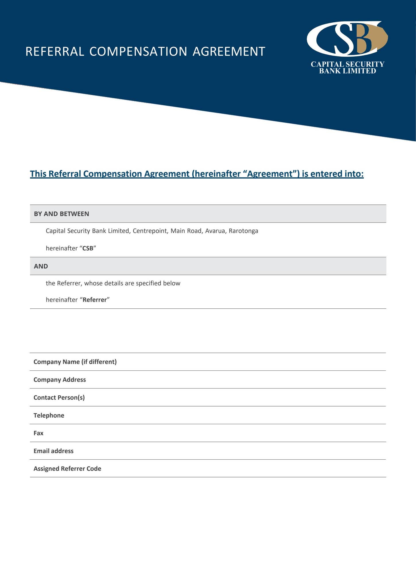 Capital Security Bank Ltd - Referral Agreement Form by CSB Chiavanni Le ...